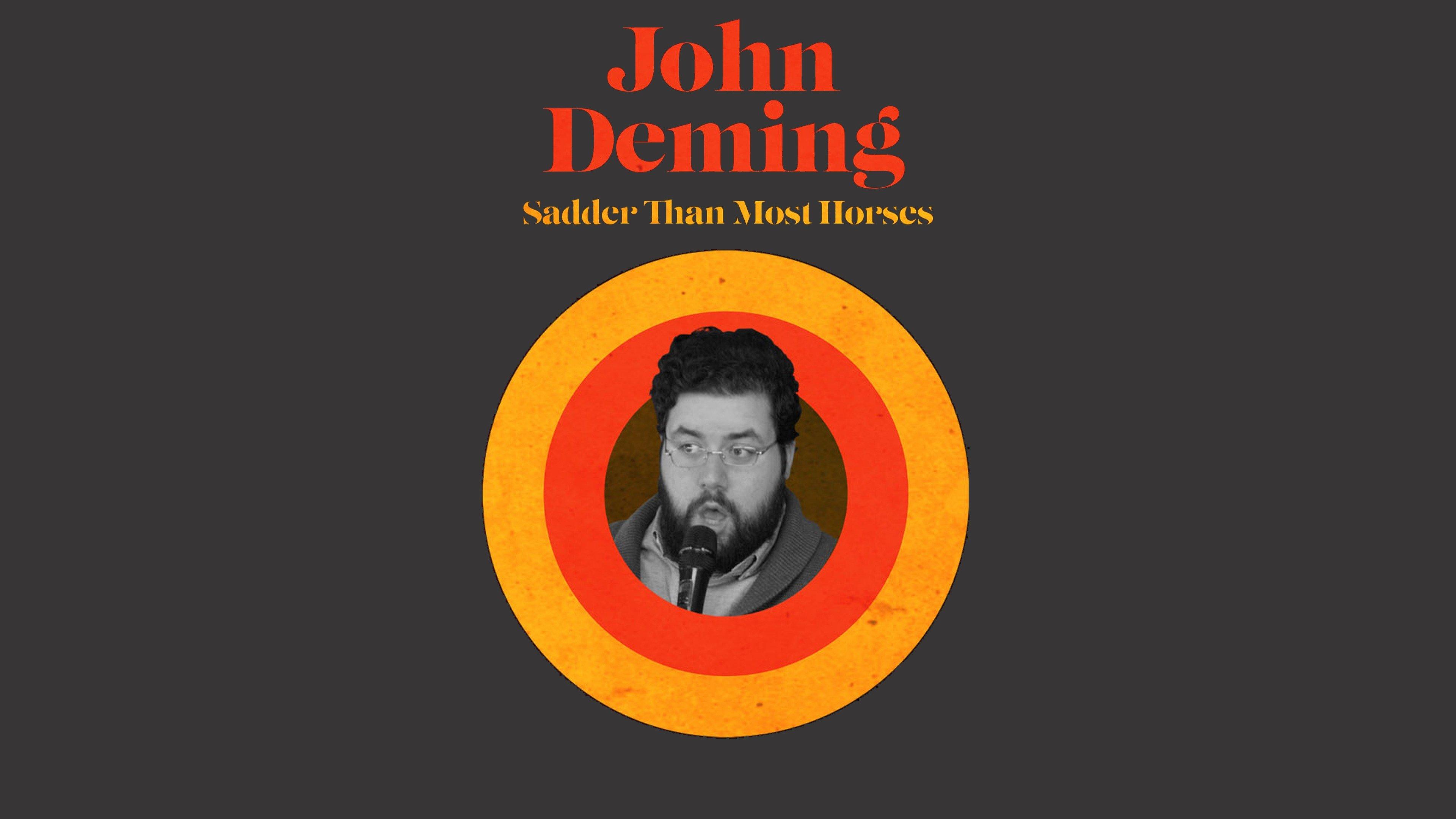 Watch John Deming: Sadder Than Most Horses Streaming Online on Philo ...