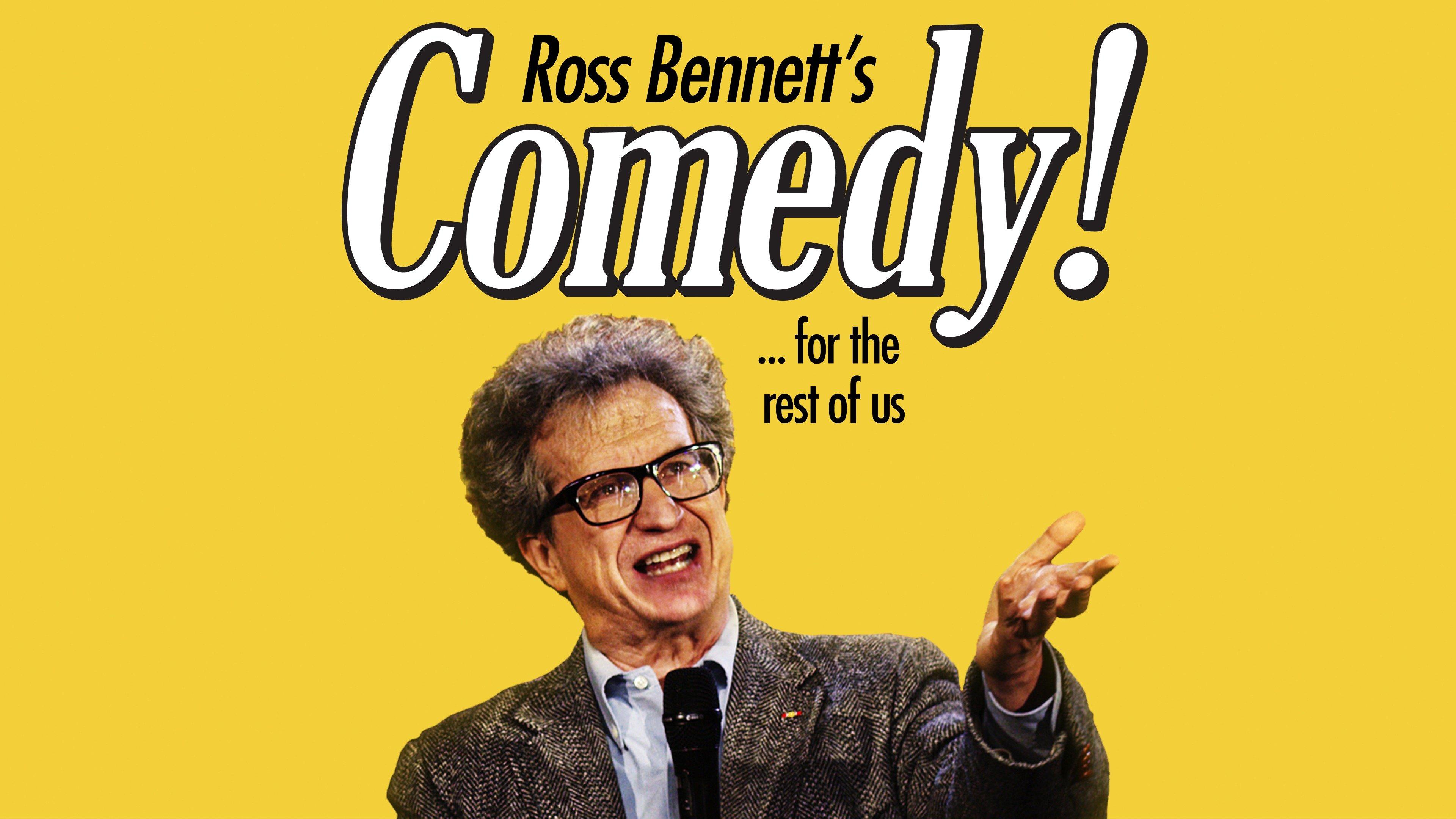 Watch Ross Bennett: Comedy! ... For The Rest of Us Streaming Online on ...