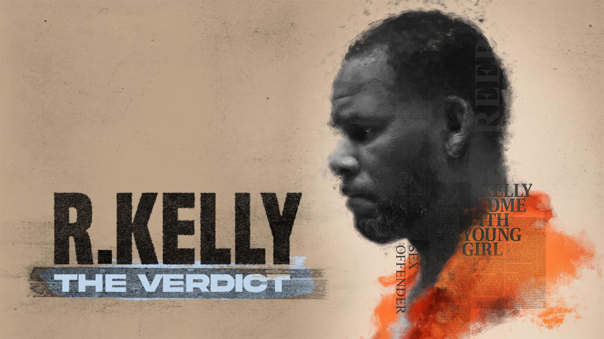 Watch R. Kelly: The Verdict Streaming Online on Philo (Free Trial)