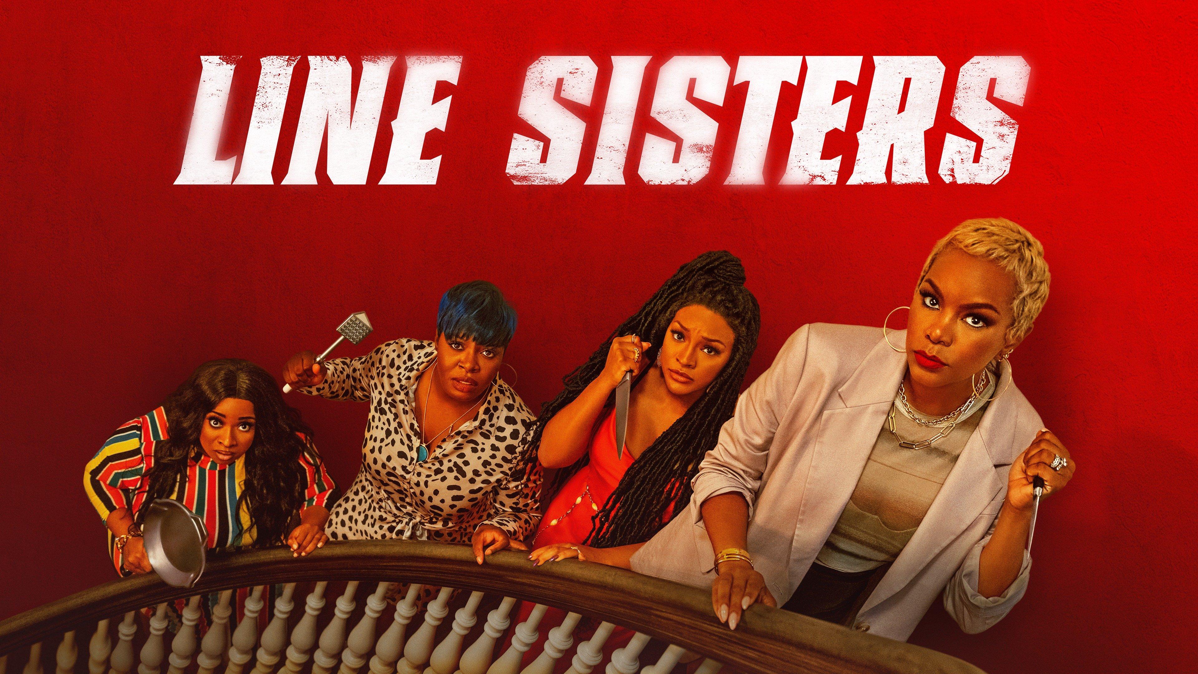 Watch Line Sisters Streaming Online on Philo (Free Trial)