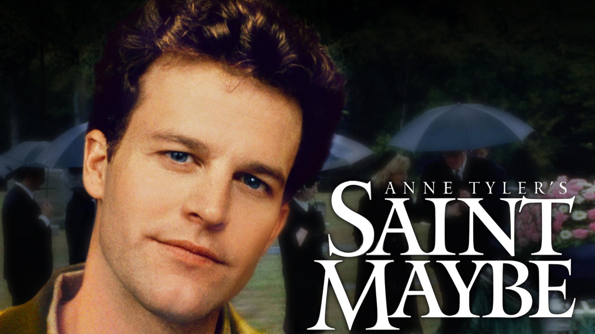 Watch Anne Tyler's Saint Maybe Streaming Online on Philo (Free Trial)
