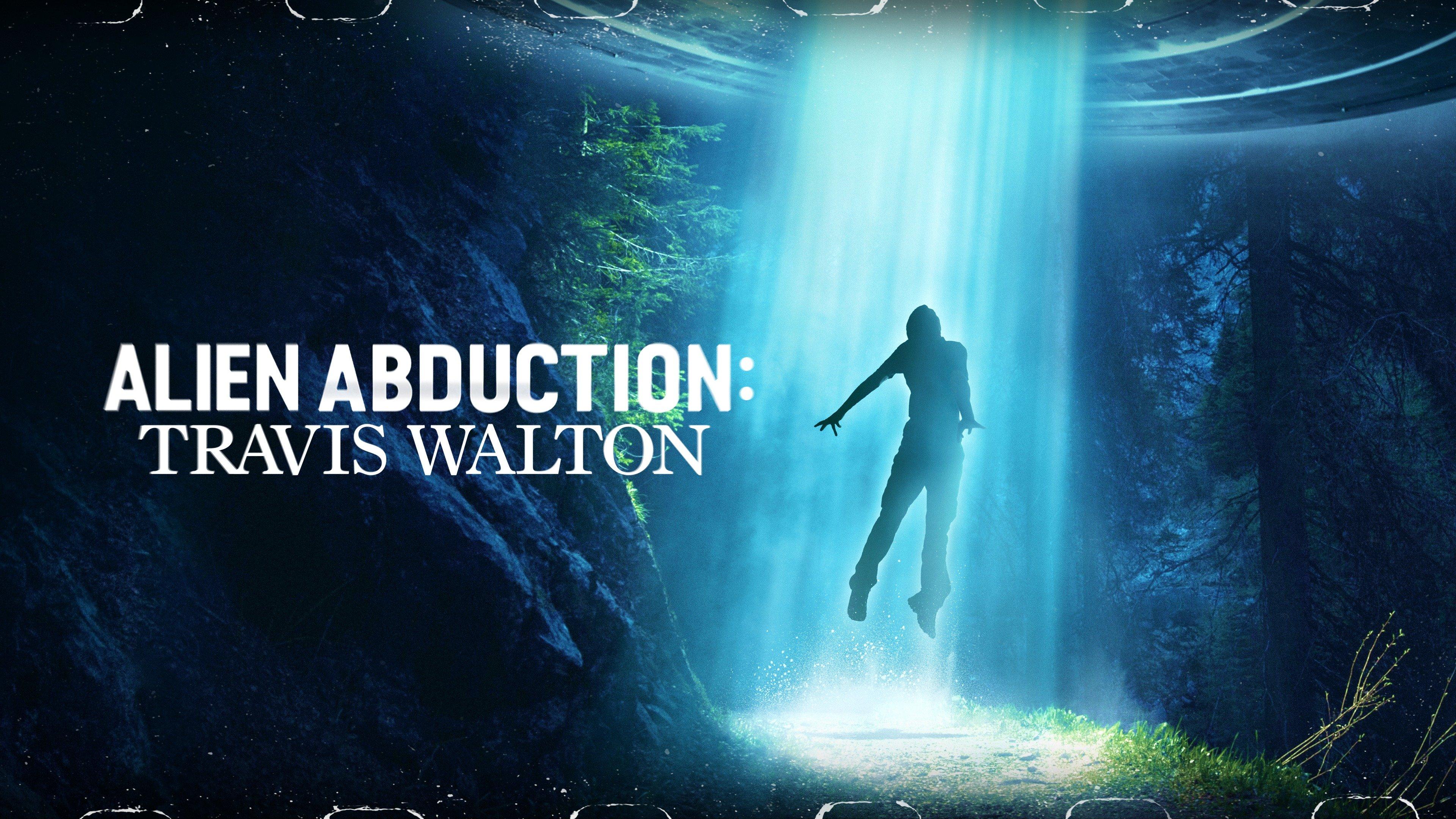 Watch Alien Abduction: Travis Walton Streaming Online on Philo (Free Trial)