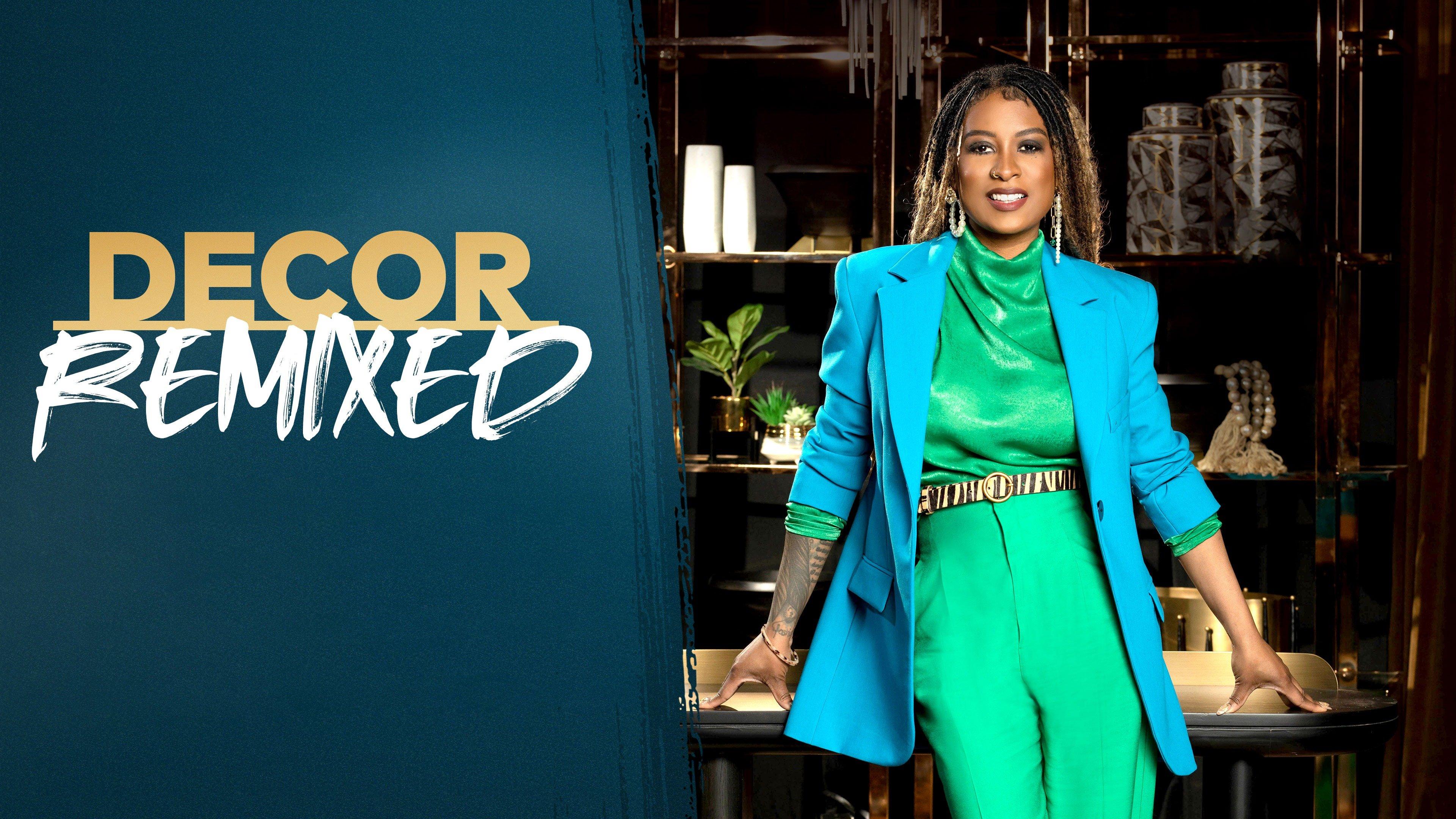 Watch Decor Remixed Streaming Online on Philo (Free Trial)