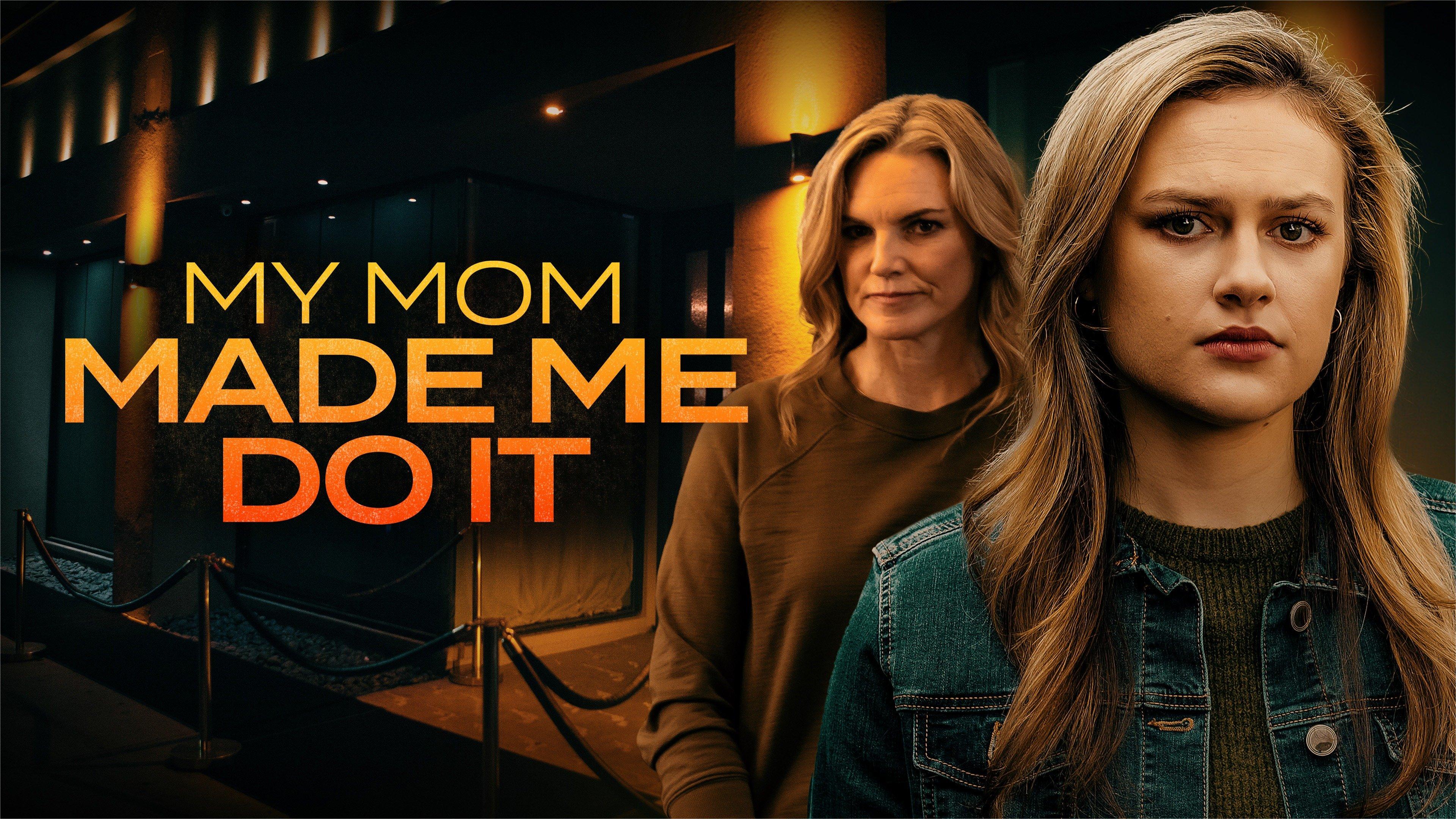 Watch My Mom Made Me Do It Streaming Online on Philo (Free Trial)