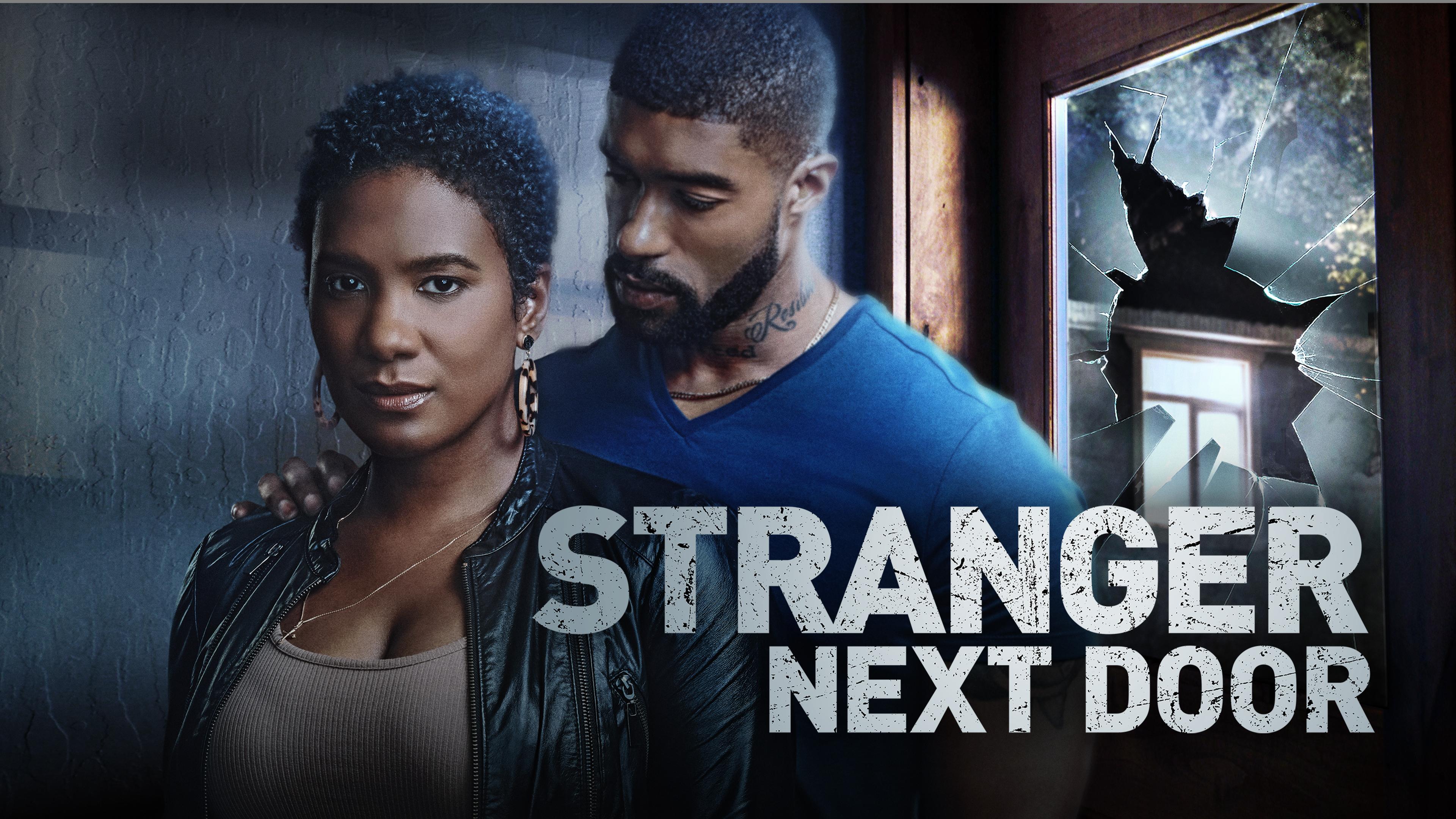 Watch Stranger Next Door Streaming Online on Philo (Free Trial)