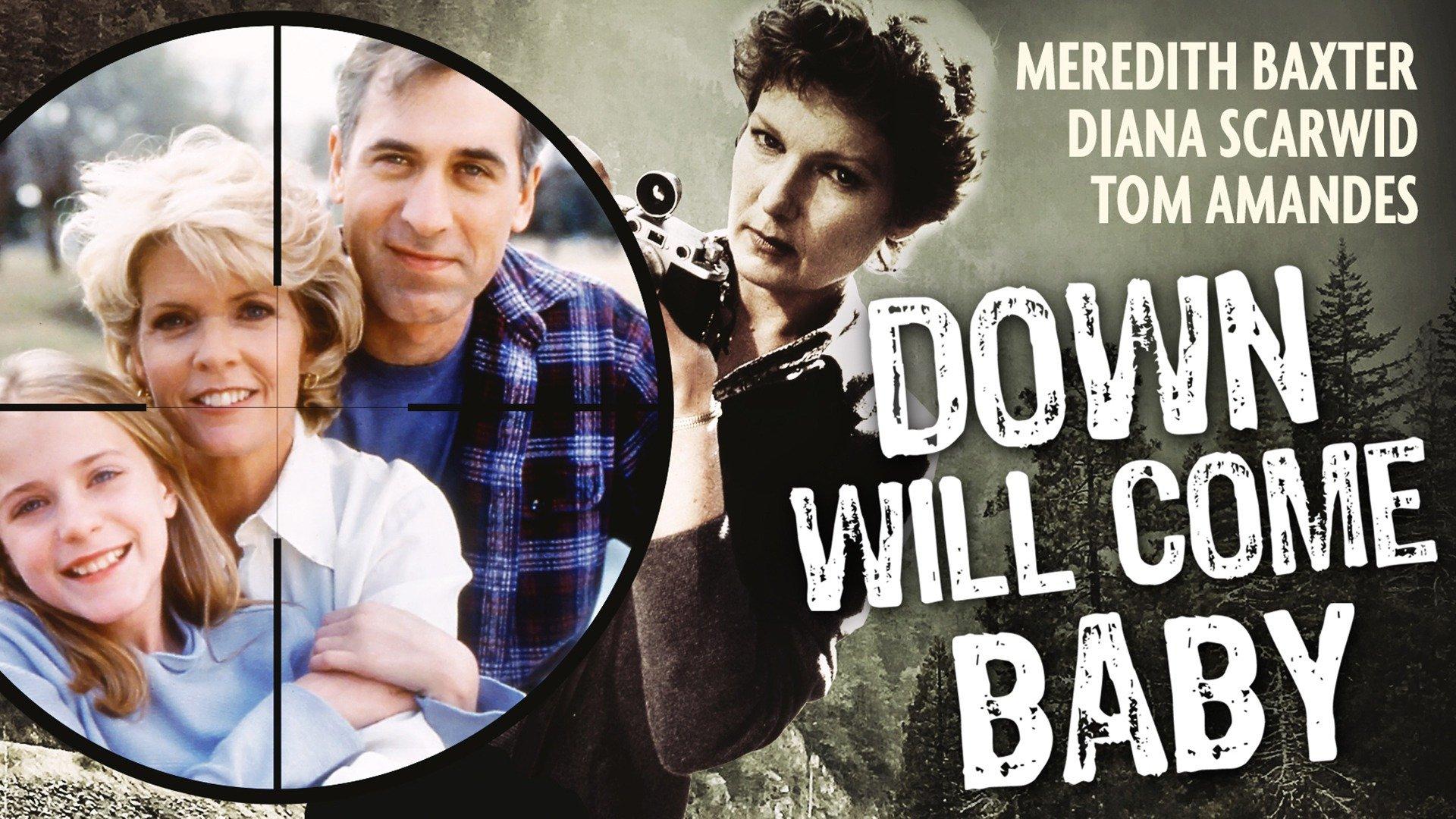 Watch Down Will Come Baby Streaming Online on Philo (Free Trial)
