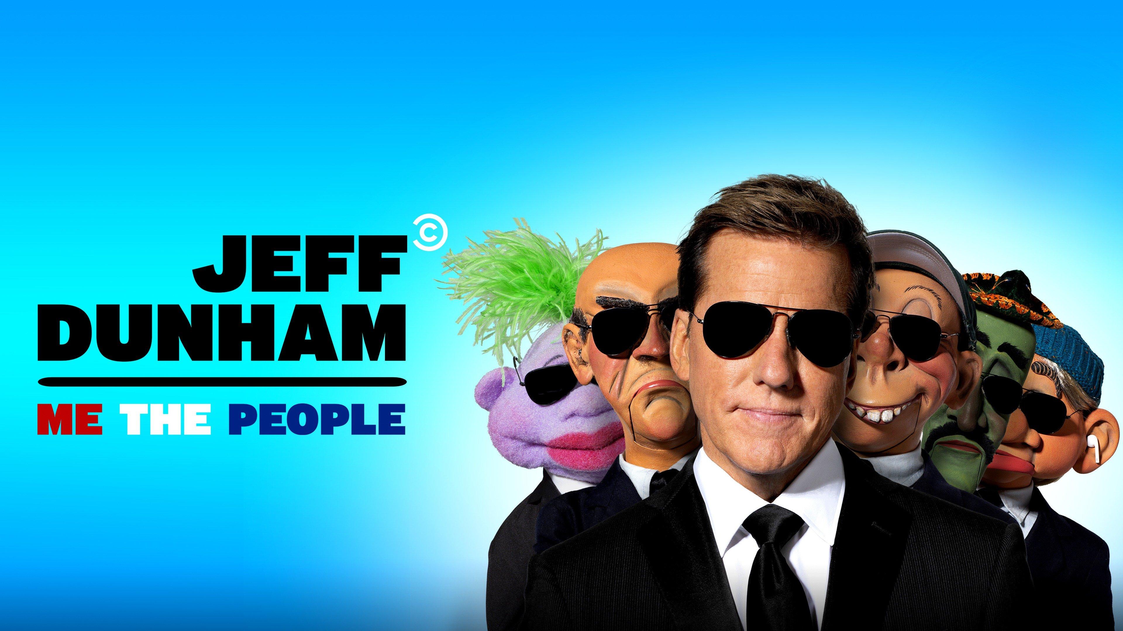 Watch Jeff Dunham: Me The People Streaming Online on Philo (Free Trial)
