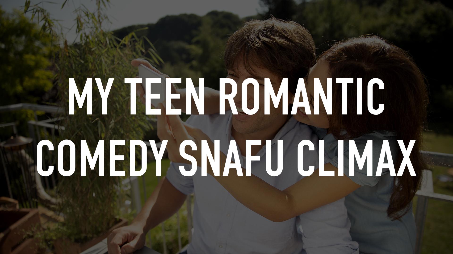 Watch My Teen Romantic Comedy SNAFU Climax Streaming Online on Philo ...