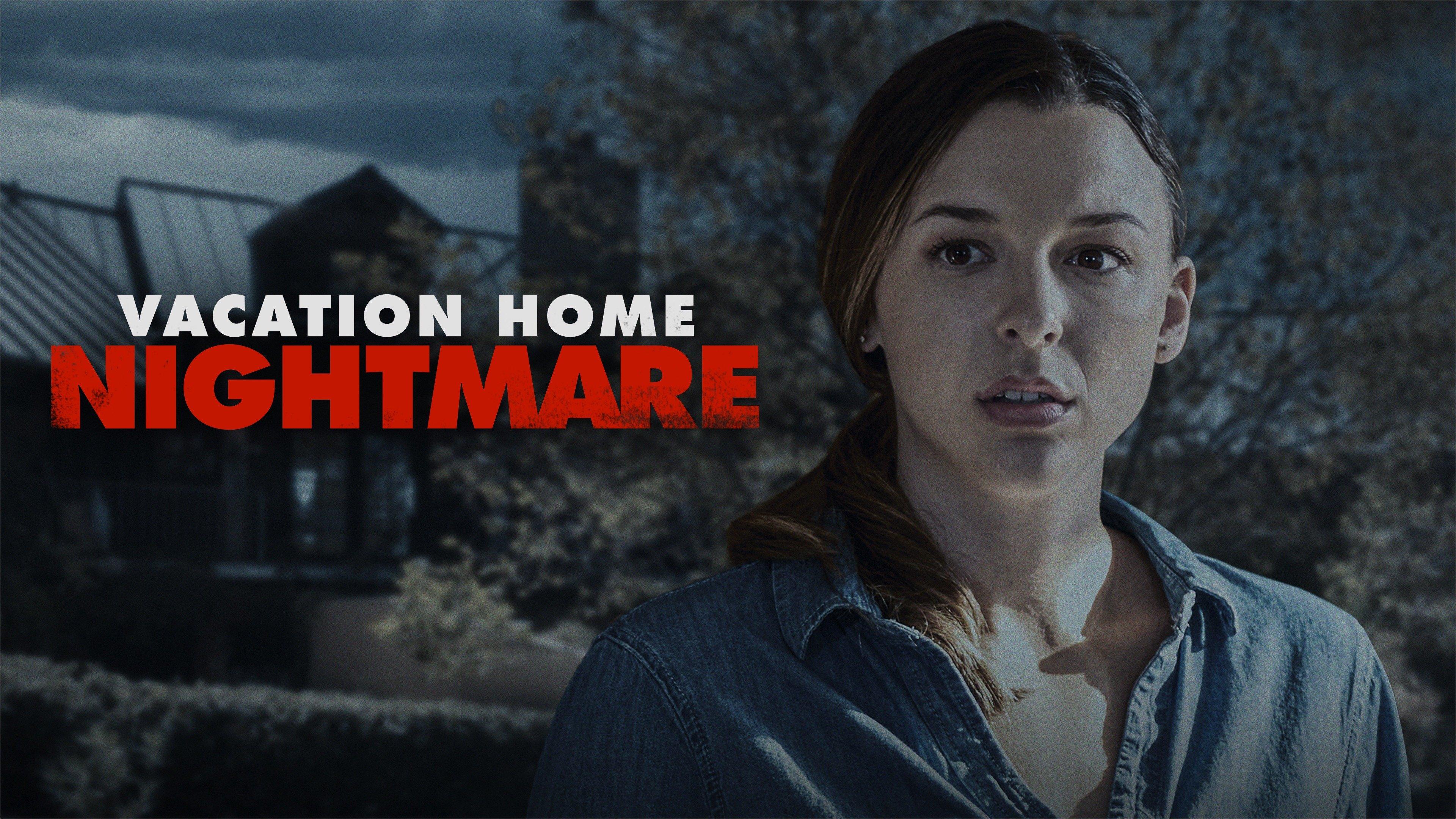 Watch Vacation Home Nightmare Streaming Online on Philo (Free Trial)