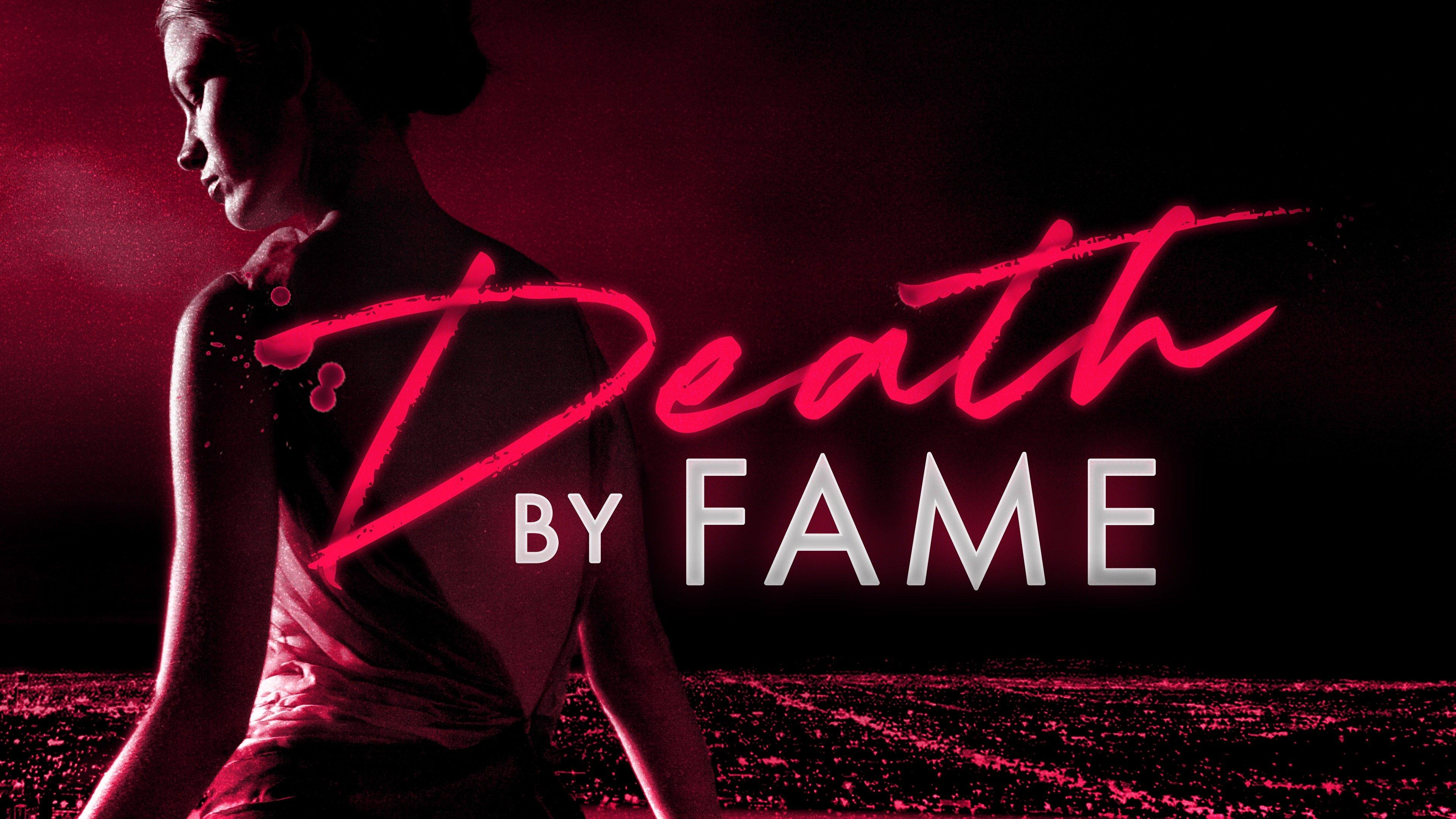 Watch Death by Fame - TV Show Episodes Streaming | Philo