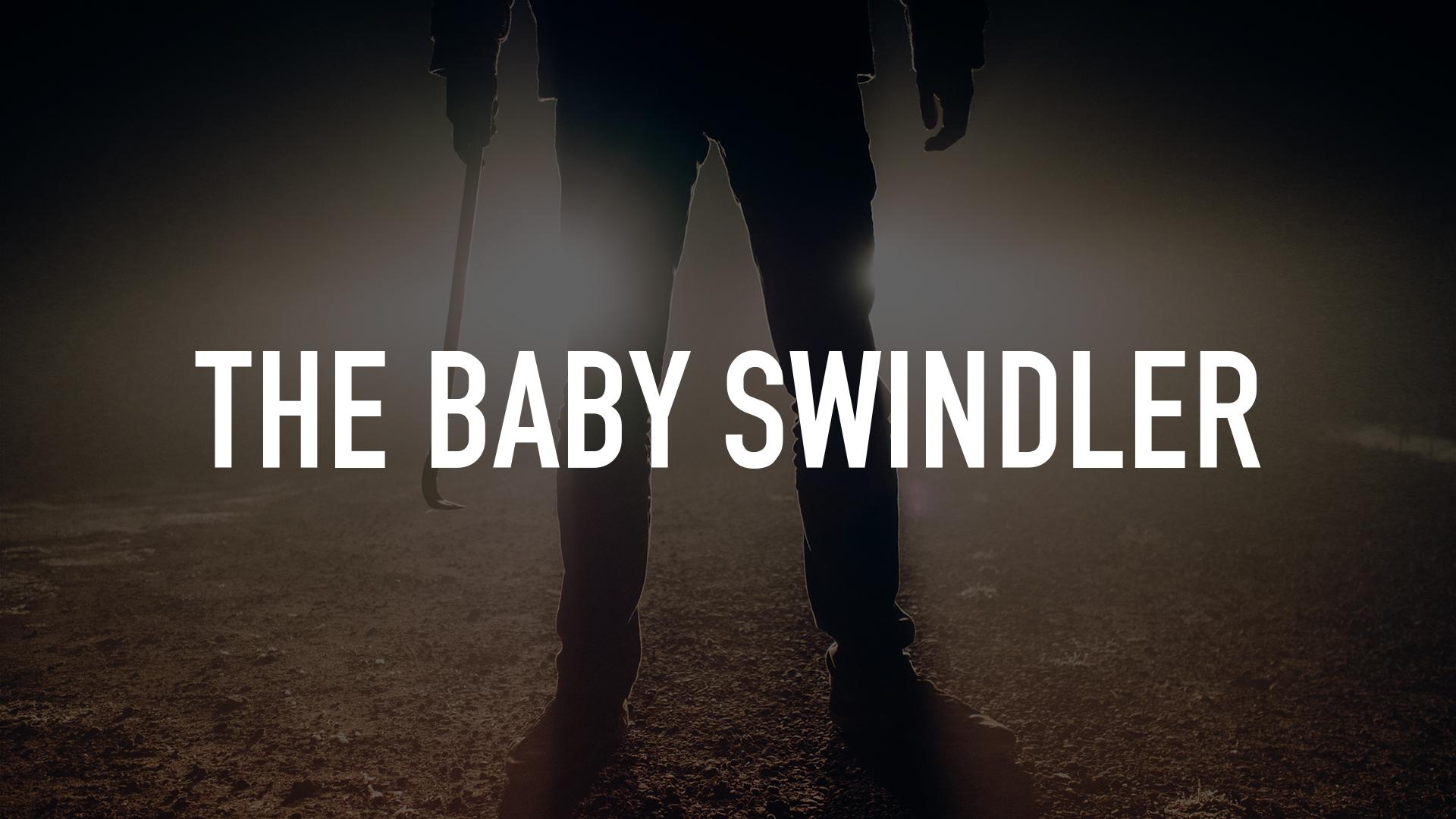 The Baby Swindler