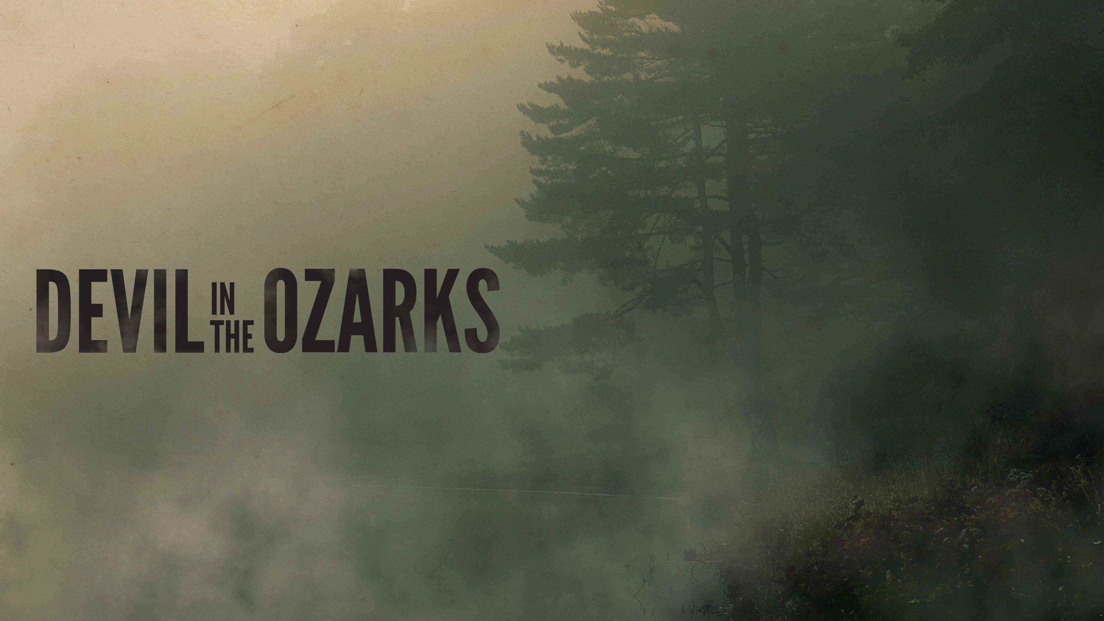 Watch Devil in the Ozarks Streaming Online on Philo (Free Trial)