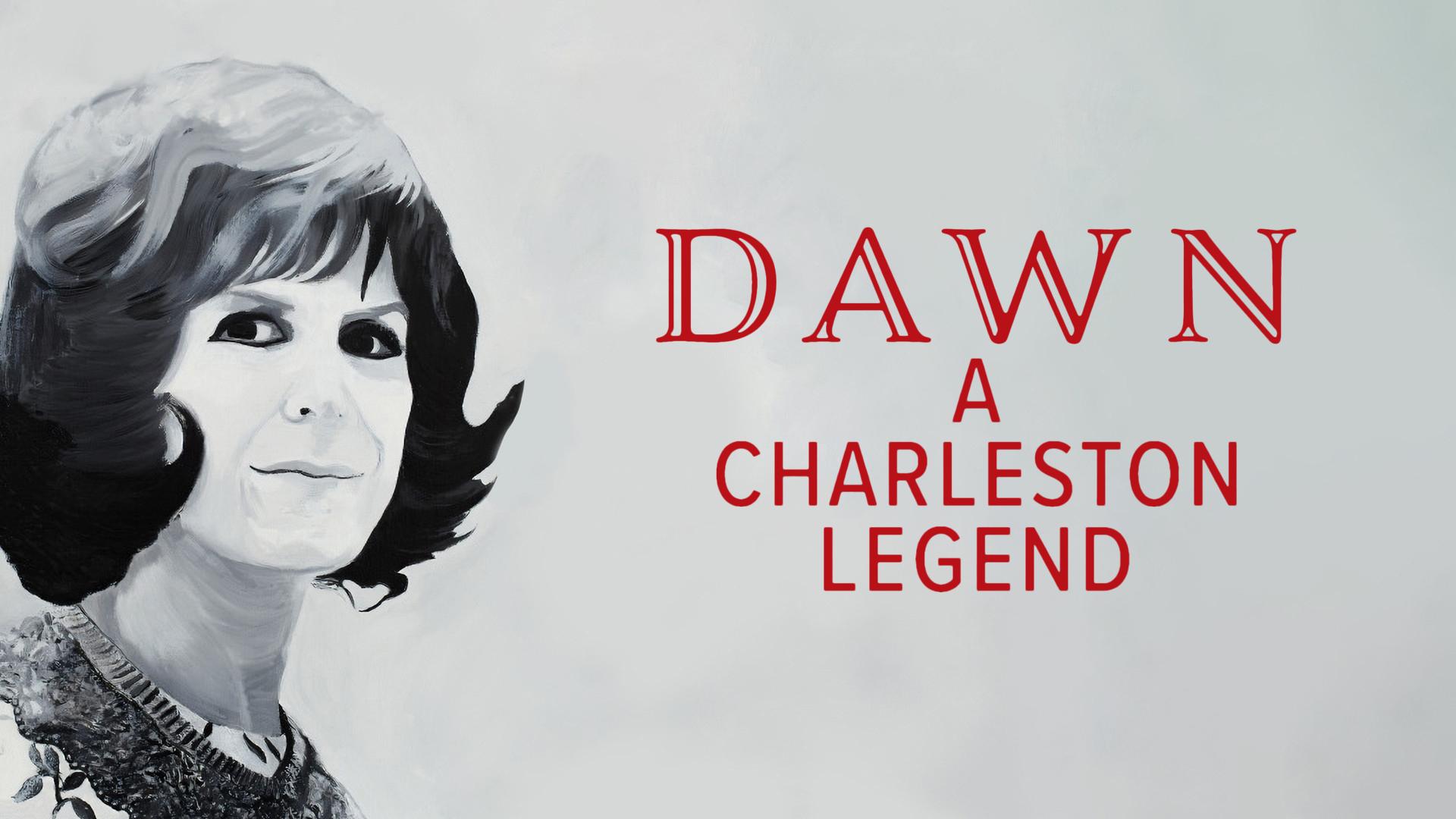 Watch Dawn: A Charleston Legend Streaming Online on Philo (Free Trial)