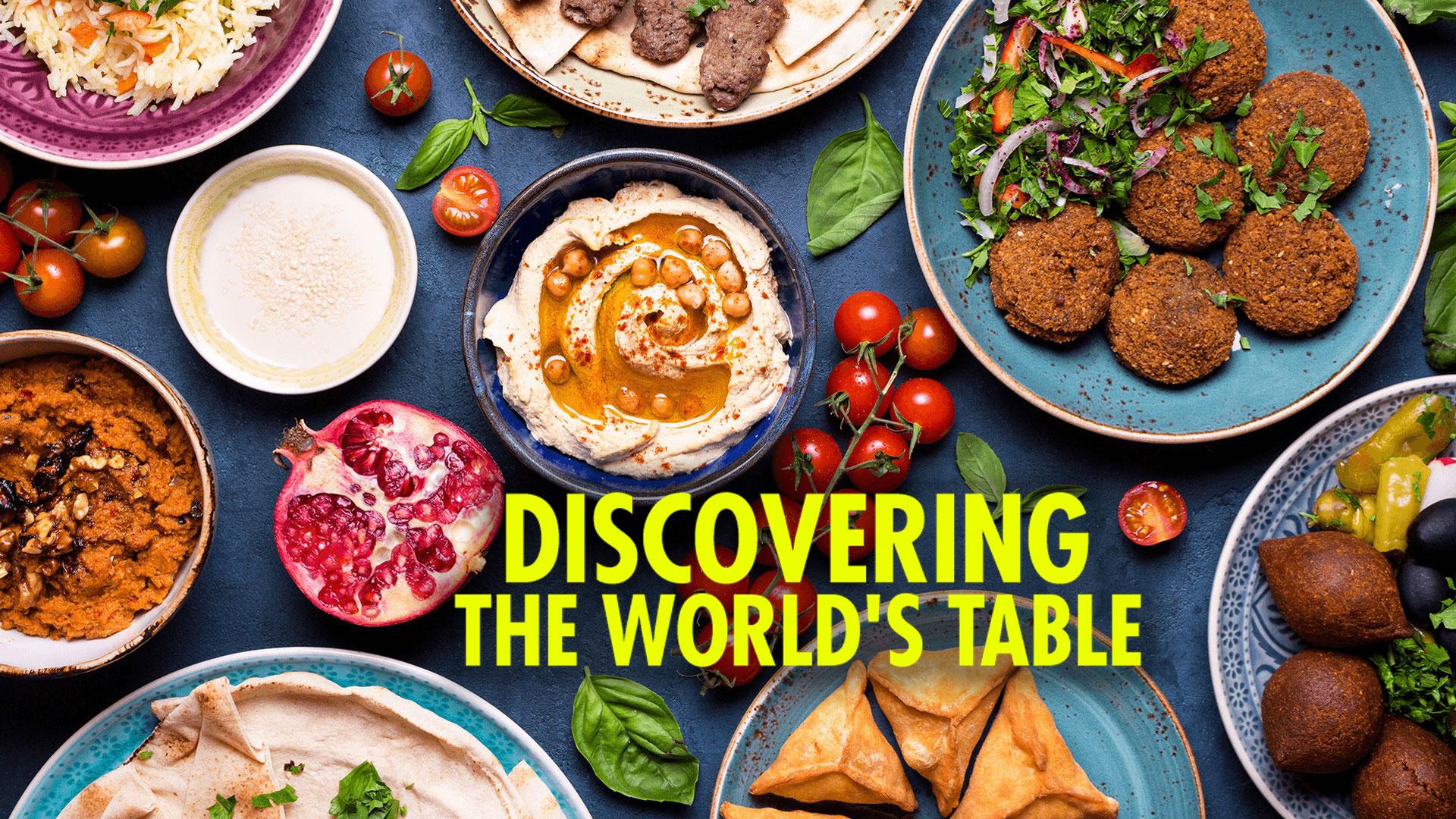 Watch Discovering the World's Table Streaming Online on Philo (Free Trial)