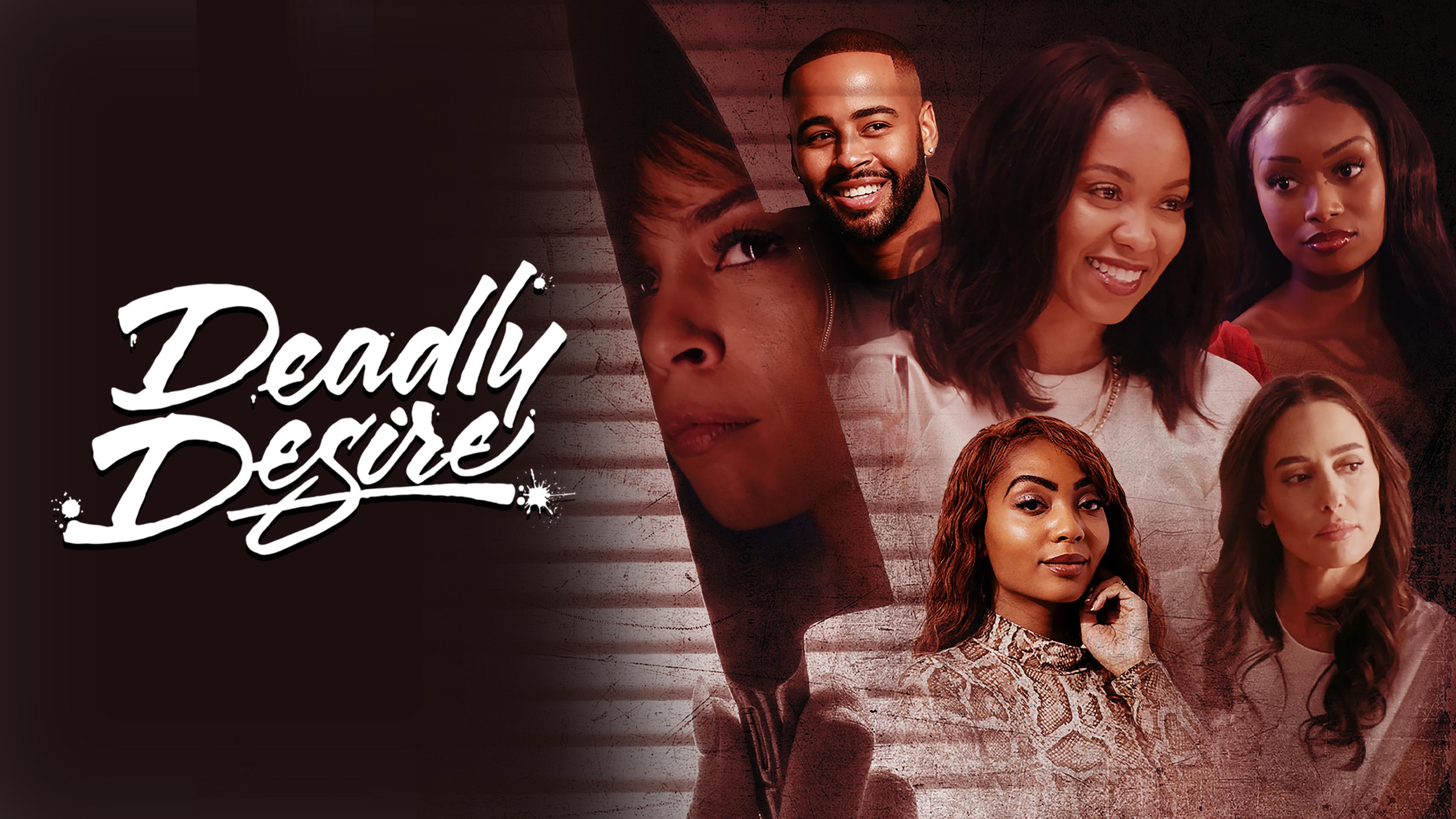 Watch Deadly Desire Streaming Online on Philo (Free Trial)