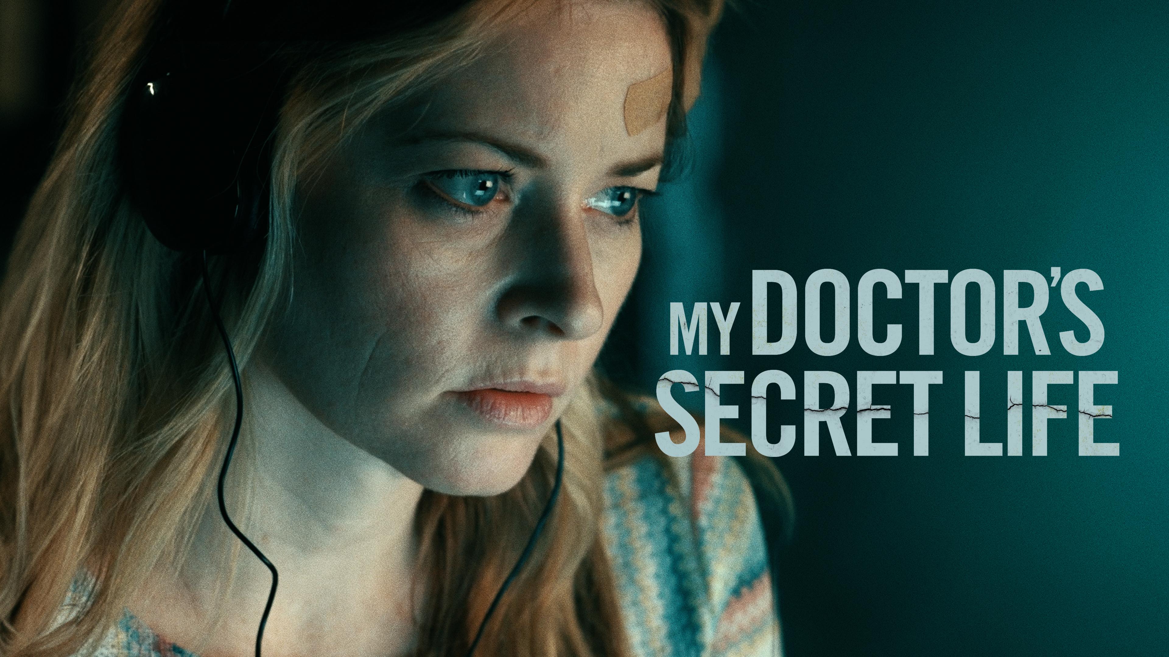 Watch My Doctor's Secret Life Streaming Online on Philo (Free Trial)