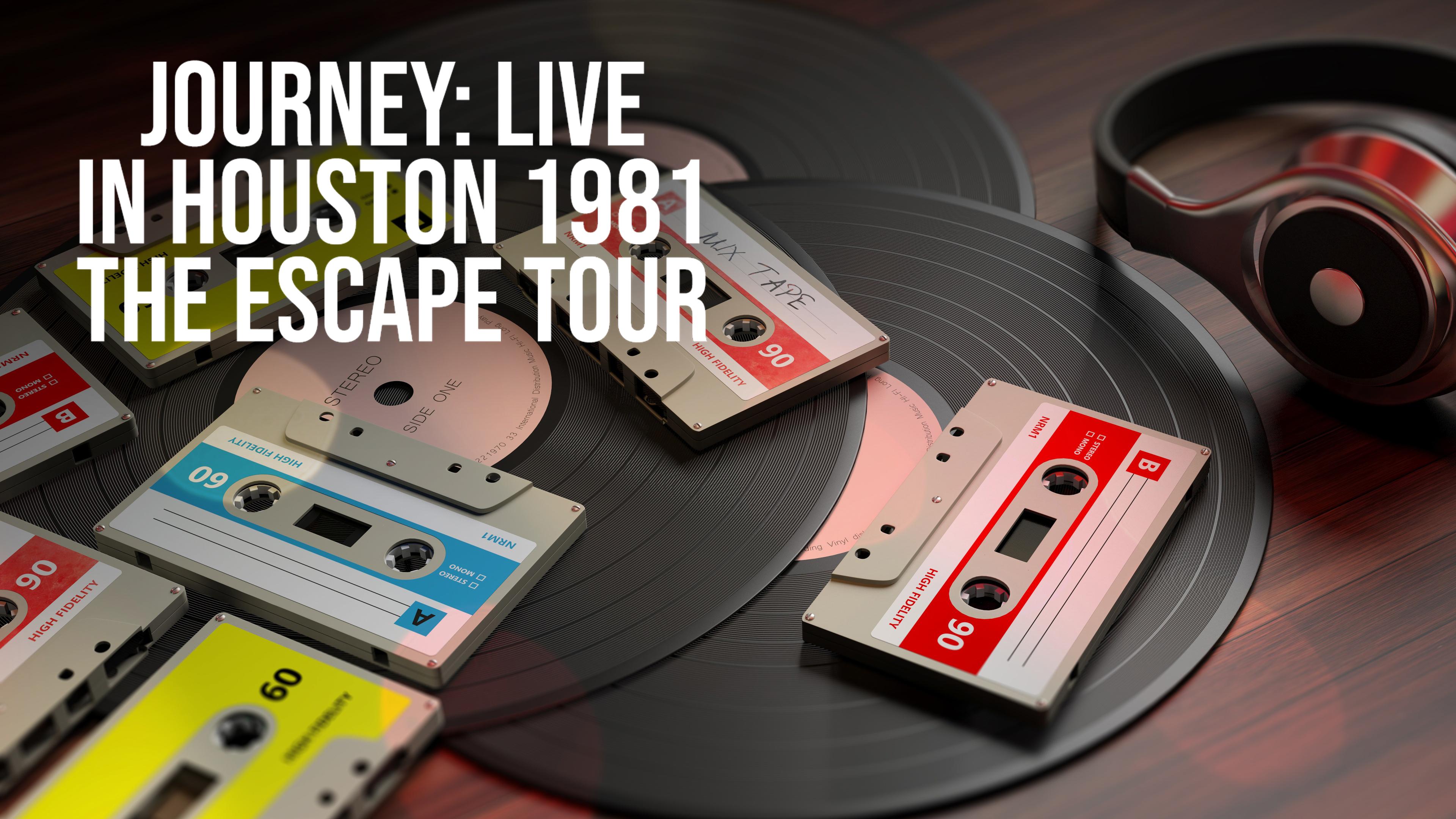 Watch Journey: Live In Houston 1981 - The Escape Tour Streaming Online ...