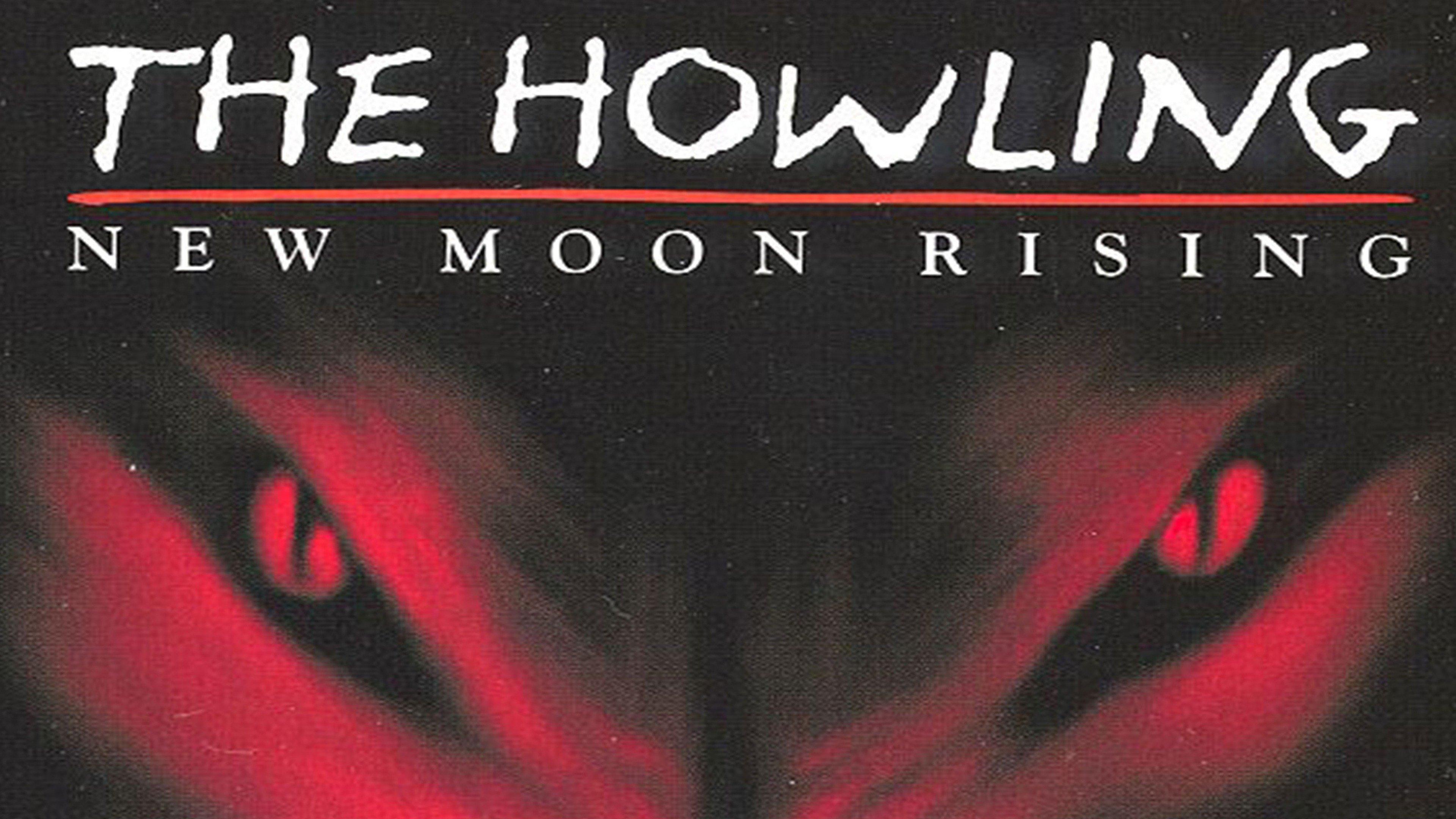 Watch The Howling: New Moon Rising Streaming Online on Philo (Free Trial)