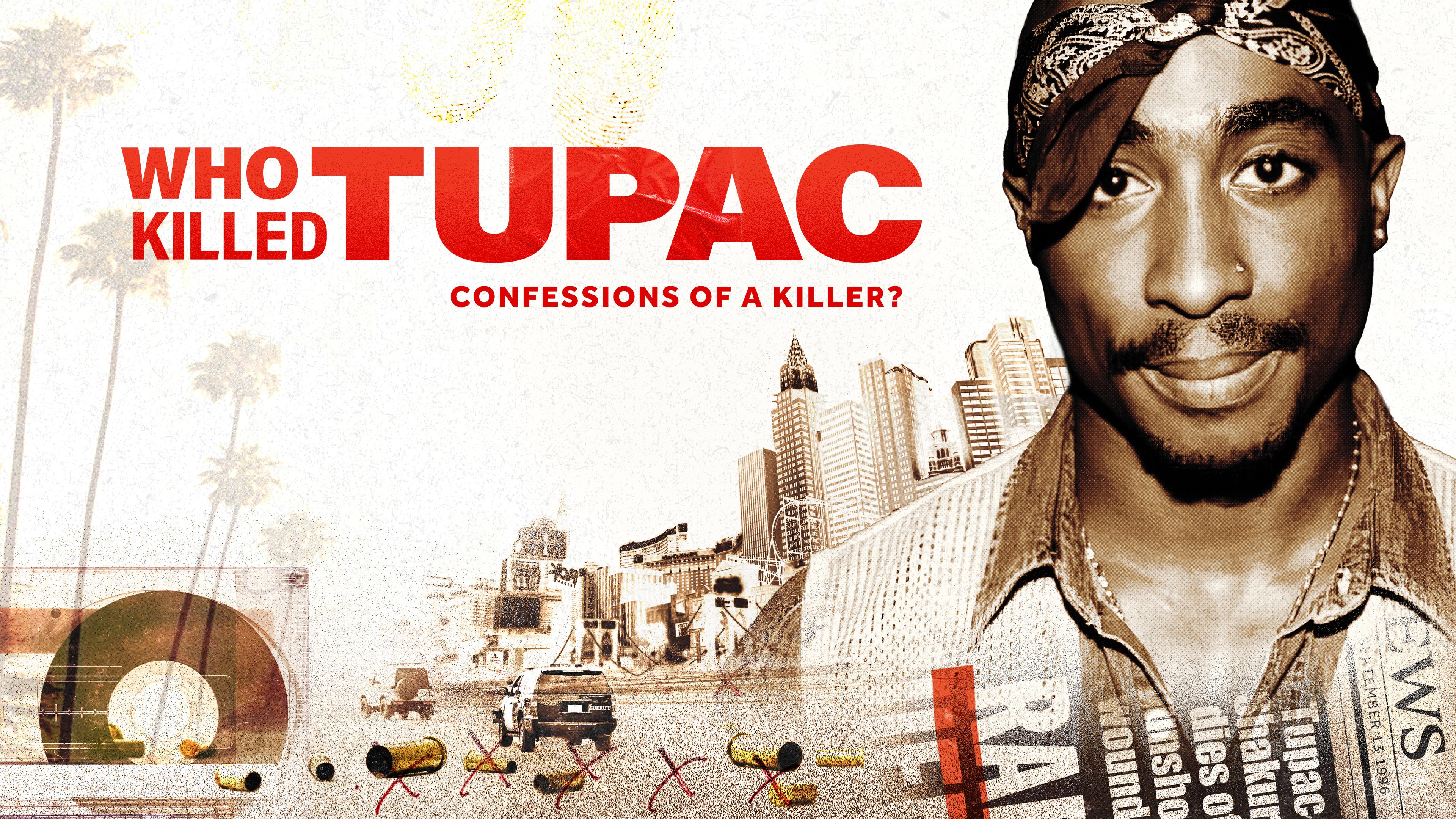 Watch Who Killed Tupac: Confessions of a Killer? Streaming Online on ...