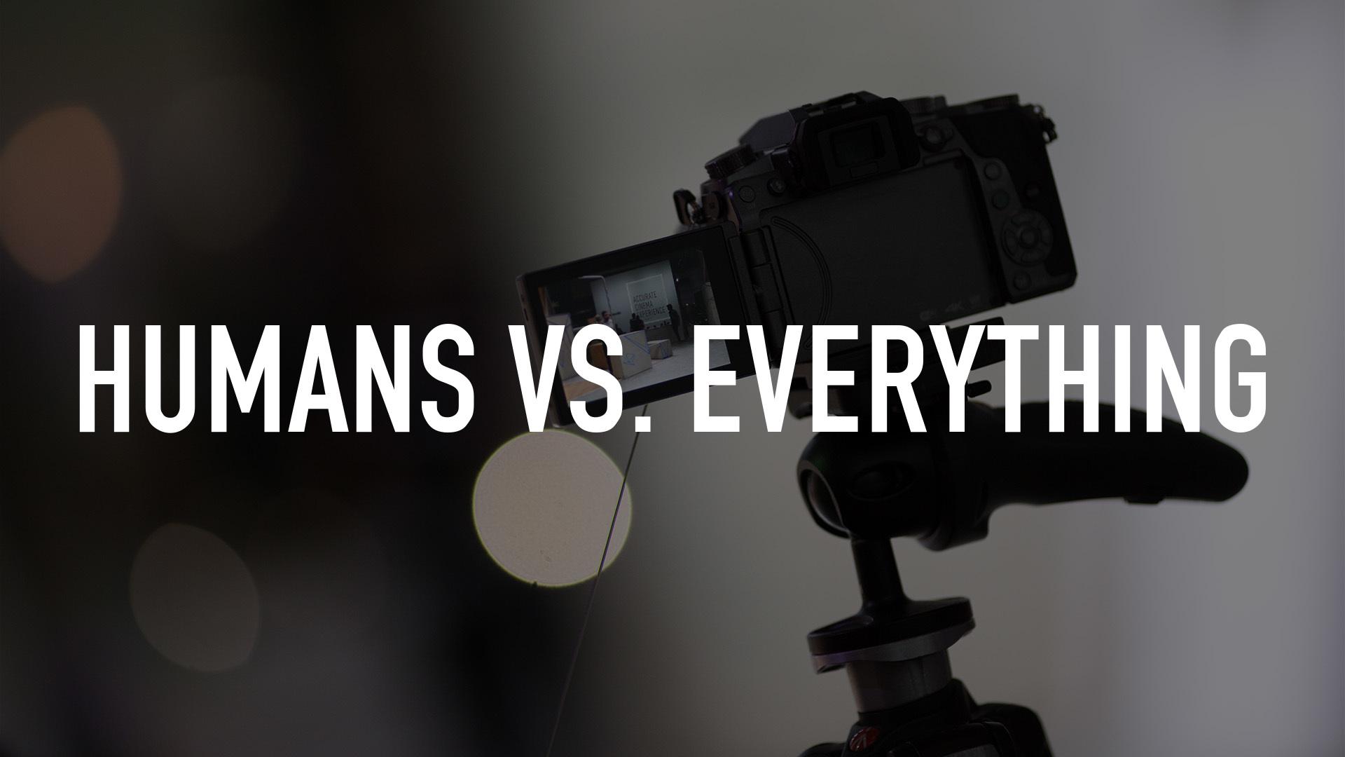 Humans Vs. Everything: Humans VS. Everything ----- Humans vs. Their Pets