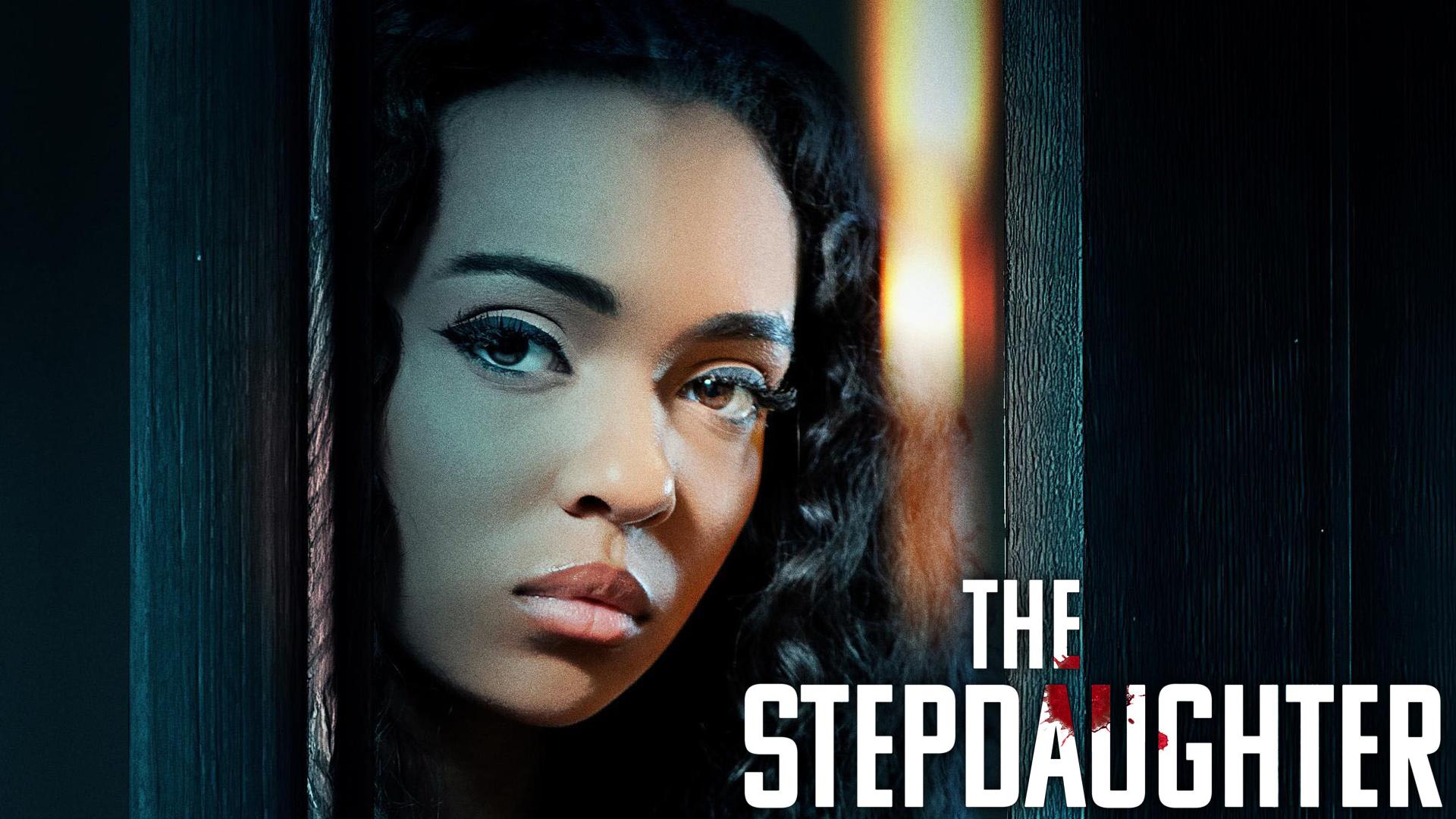 Watch The Stepdaughter Streaming Online on Philo (Free Trial)