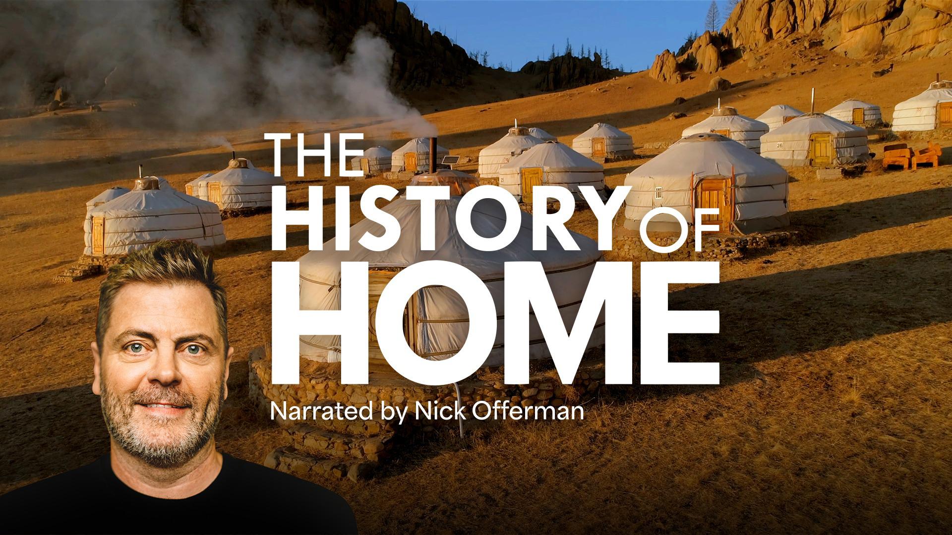 Watch The History of Home Narrated by Nick Offerman Streaming Online on ...