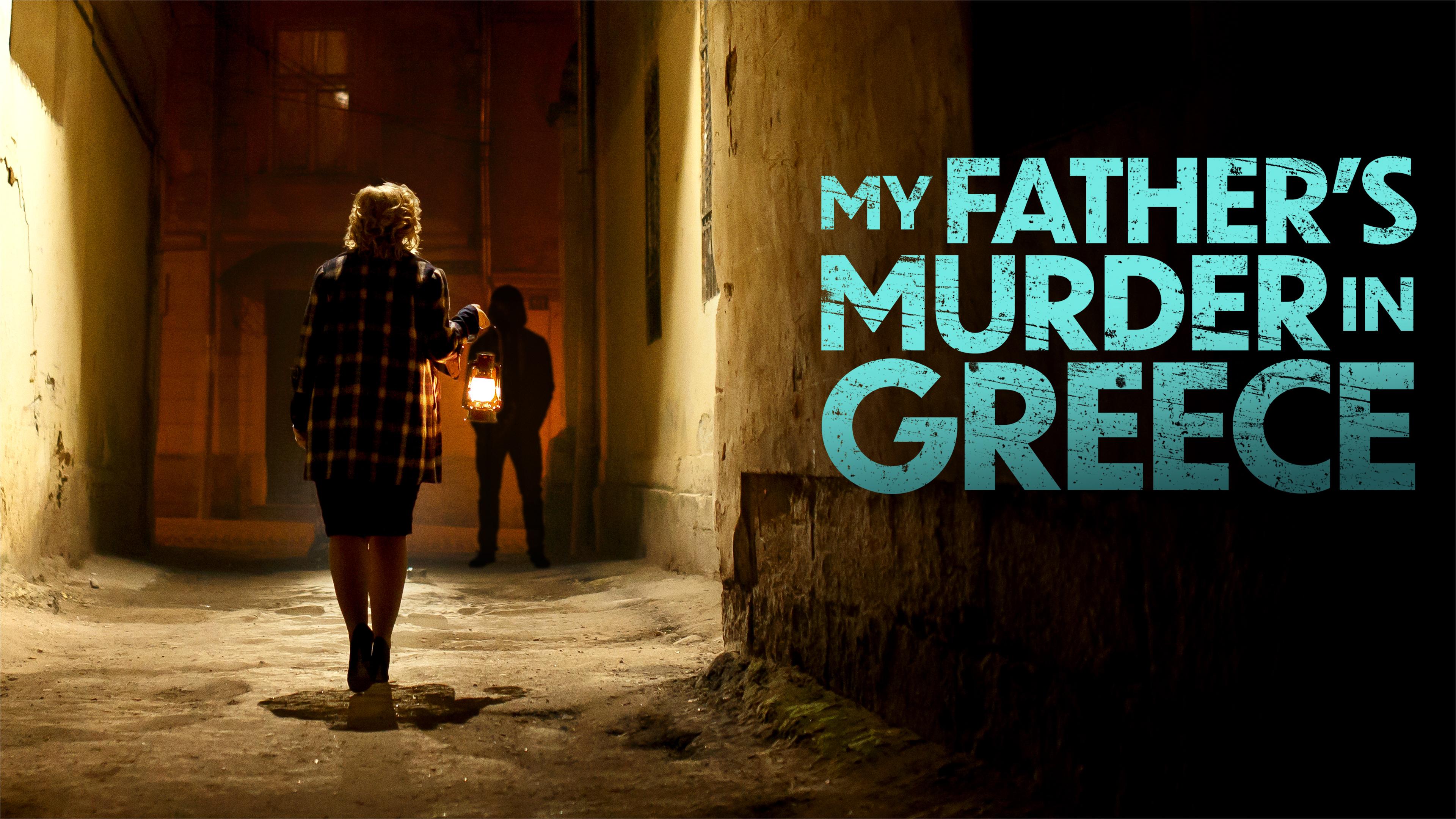 Watch My Father's Murder in Greece Streaming Online on Philo (Free Trial)