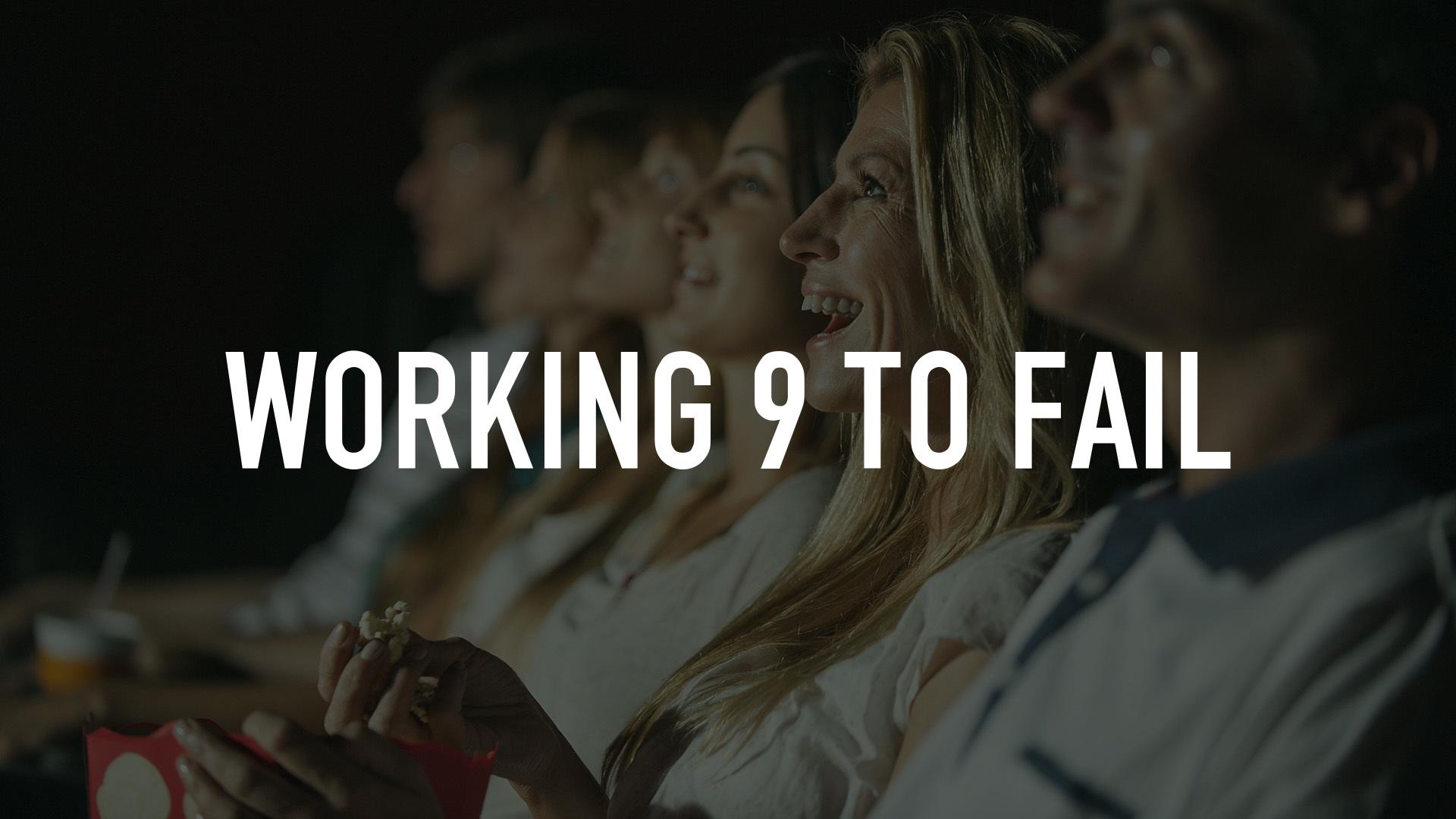 Working 9 to Fail: Workplace Woes