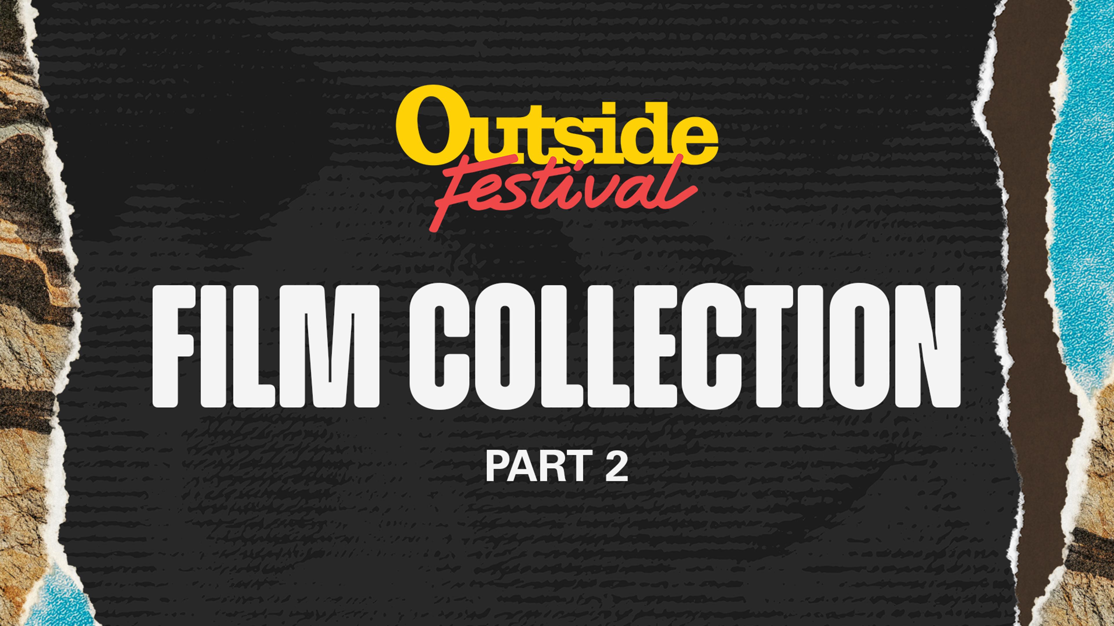 Watch Outside Film Festival Collections - Part 2 Streaming Online on ...