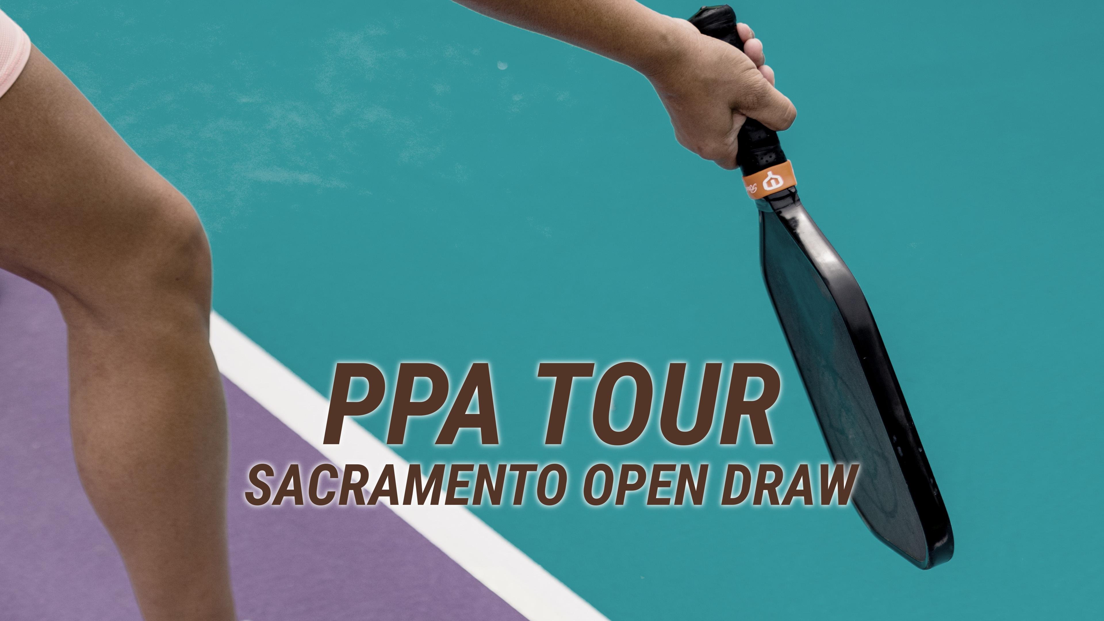 Watch PPA Tour: Draw Show for Sacramento Open Streaming Online on Philo ...