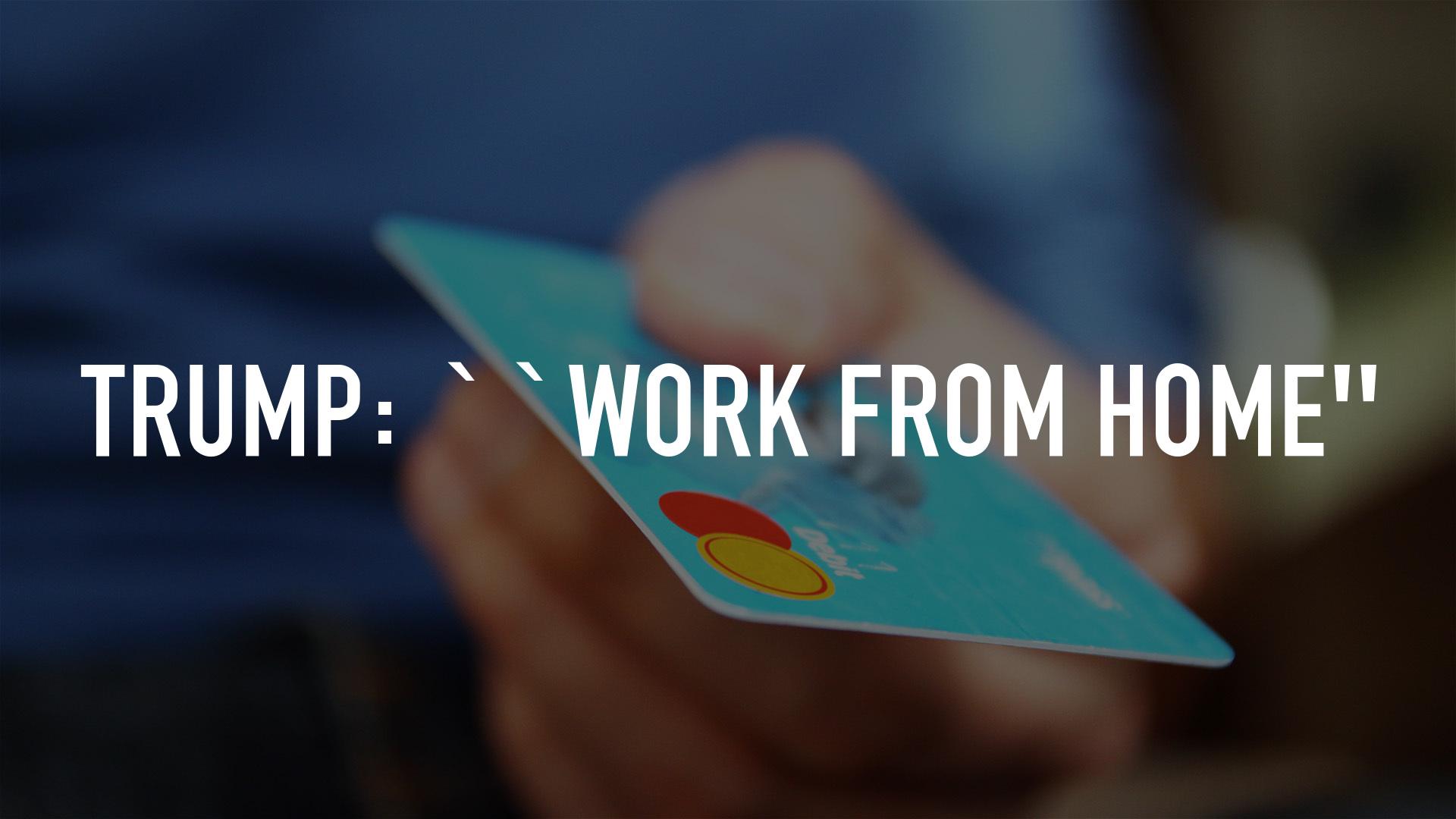 Watch Trump: "Work from Home" Streaming Online on Philo (Free Trial)