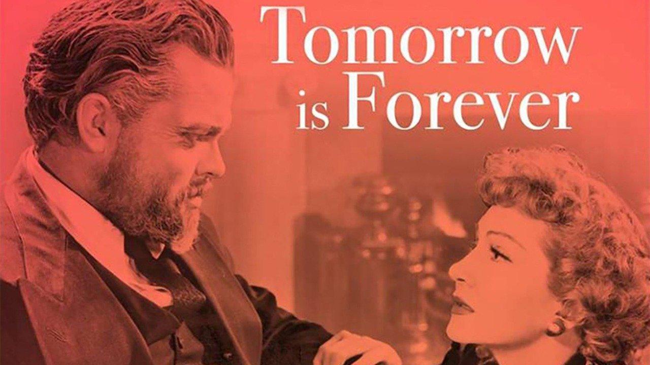 Watch Tomorrow Is Forever Streaming Online on Philo (Free Trial)