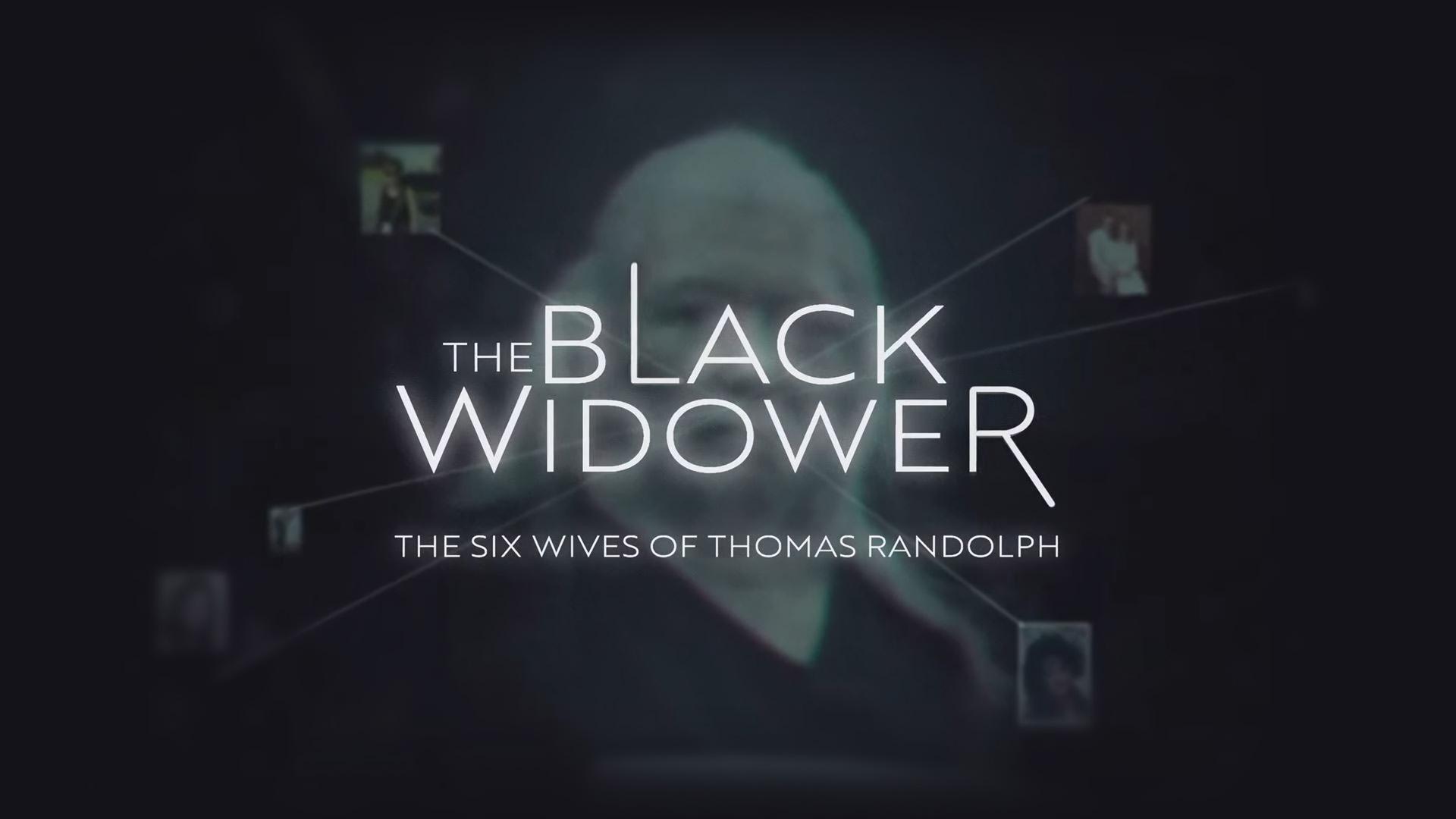 Watch The Black Widower: The Six Wives of Thomas Randolph Streaming ...
