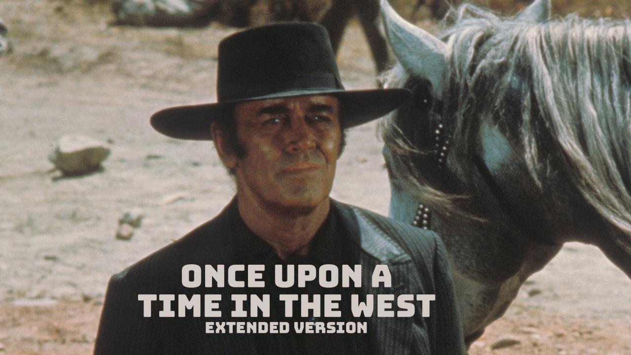 Watch Once Upon a Time in the West: Extended Version Streaming Online ...