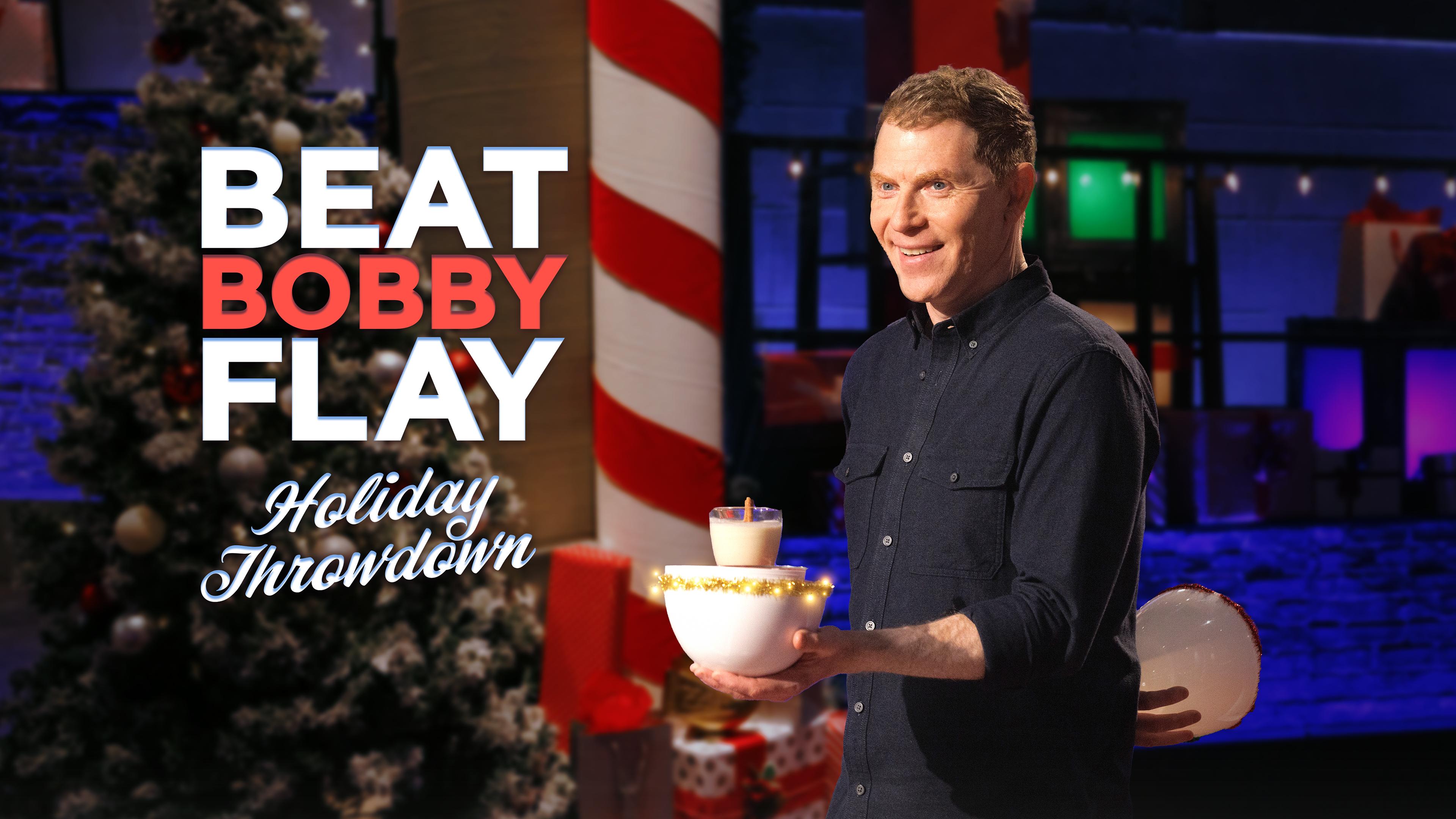 Watch Beat Bobby Flay: Holiday Throwdown Streaming Online on Philo ...