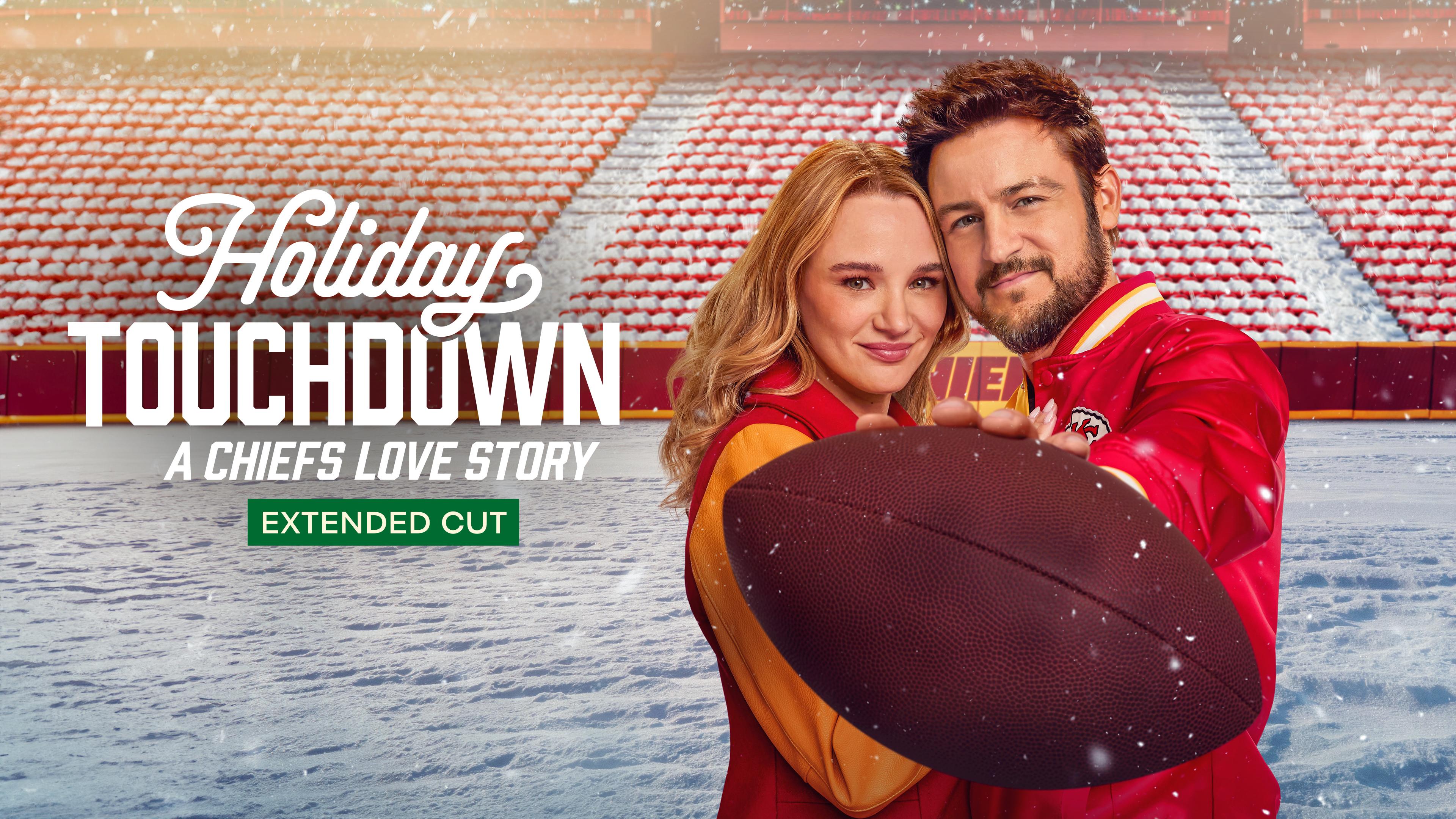 Watch Holiday Touchdown: A Chiefs Love Story: Extended Cut Streaming ...