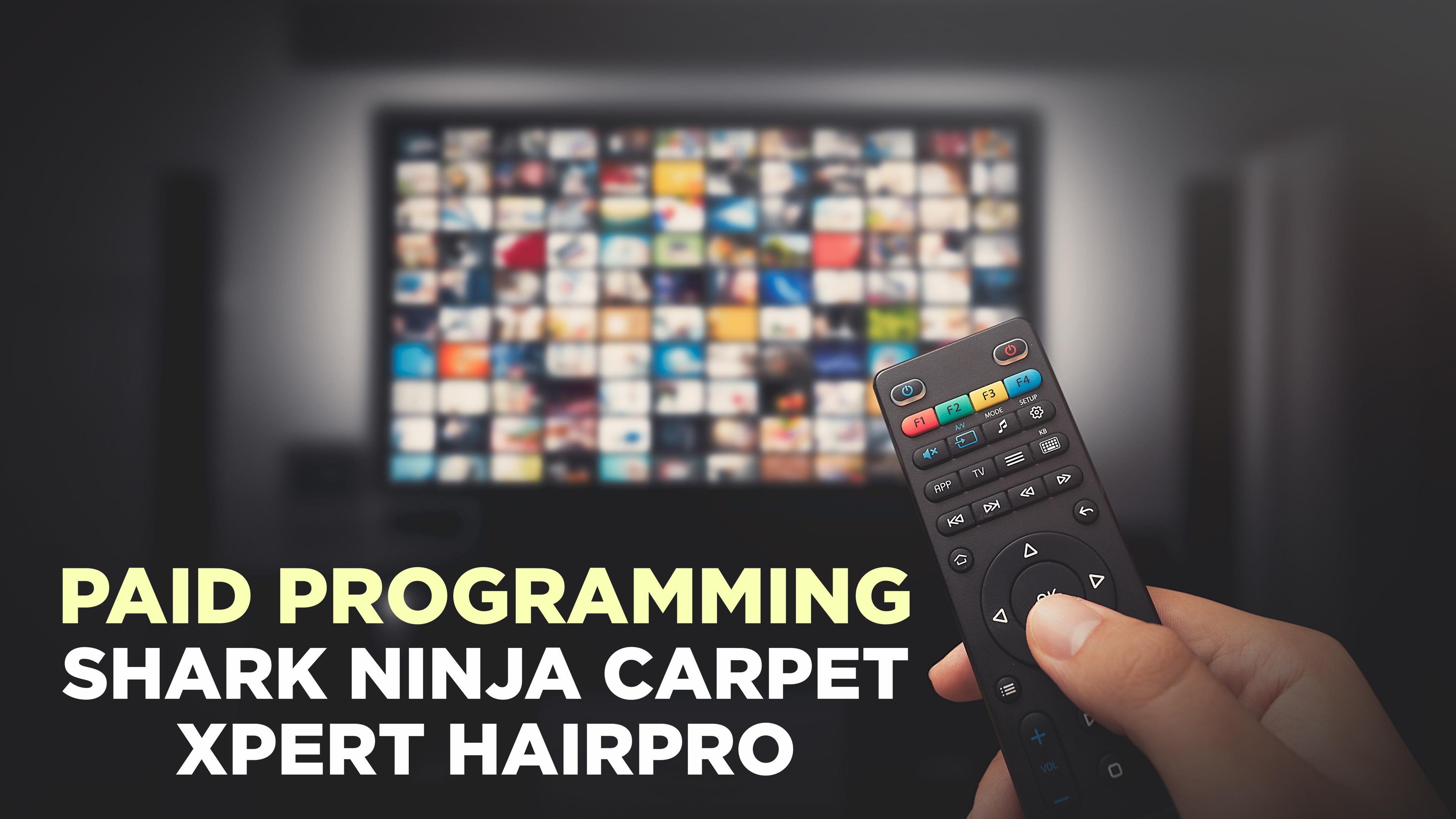 Watch Paid Programming - Shark Ninja Carpet Xpert Hairpro Streaming ...