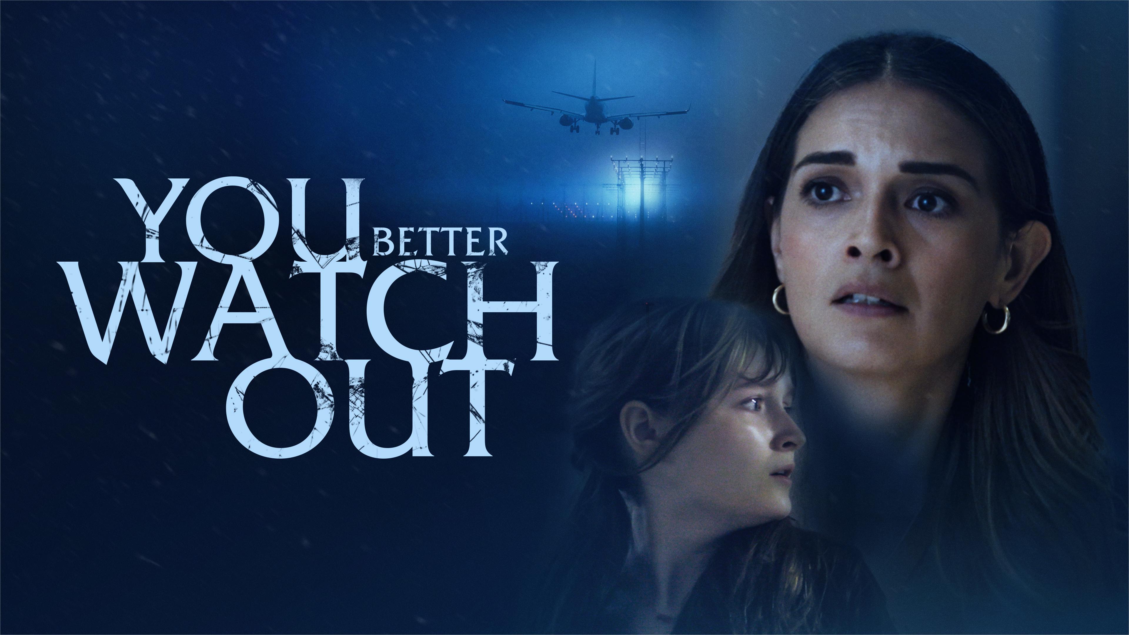 Watch You Better Watch Out Streaming Online on Philo (Free Trial)