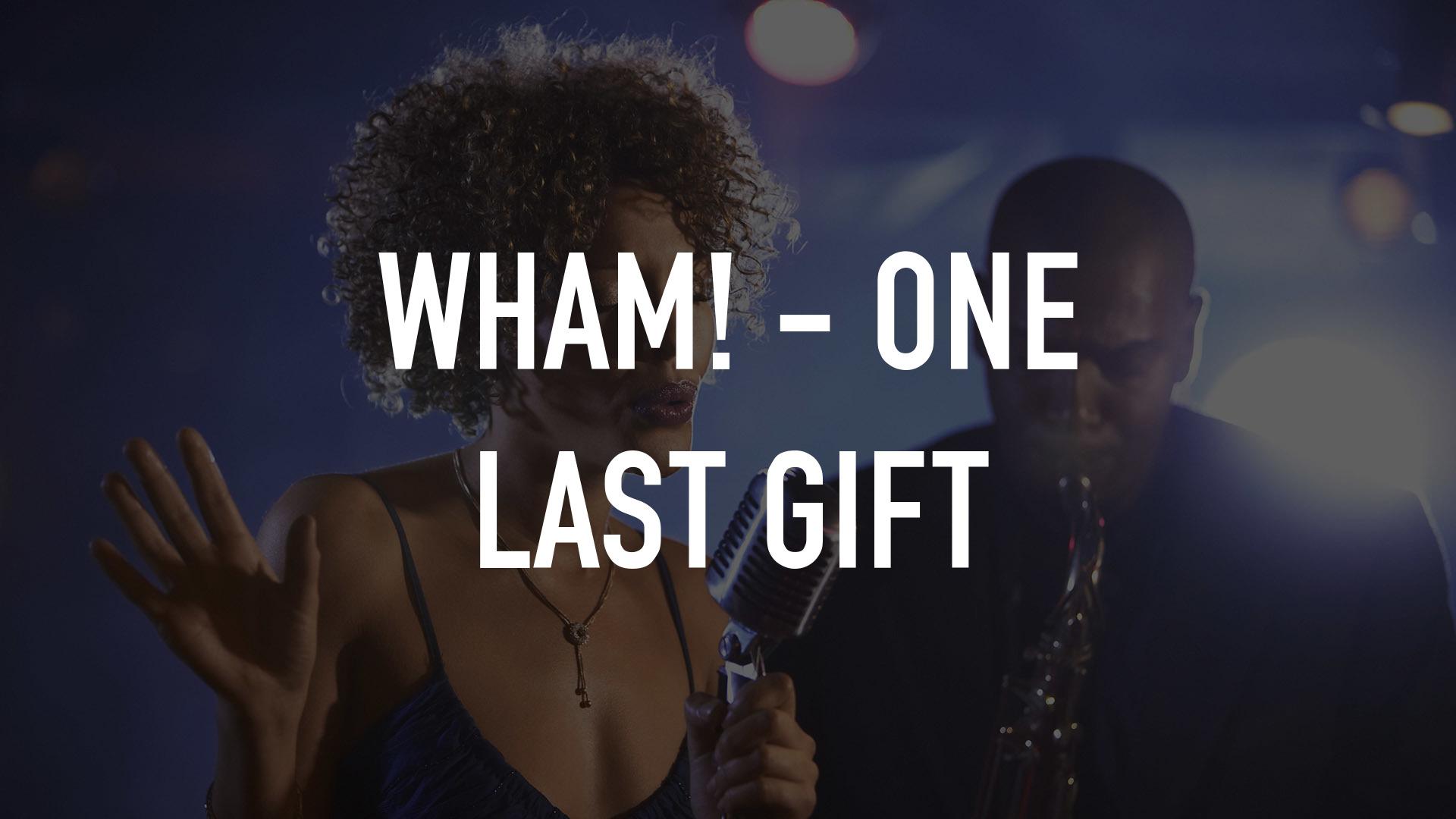 Wham! - One Last Gift