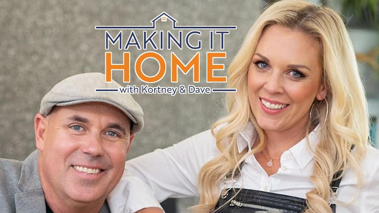 Watch Making It Home With Kortney and Dave Streaming Online on Philo ...