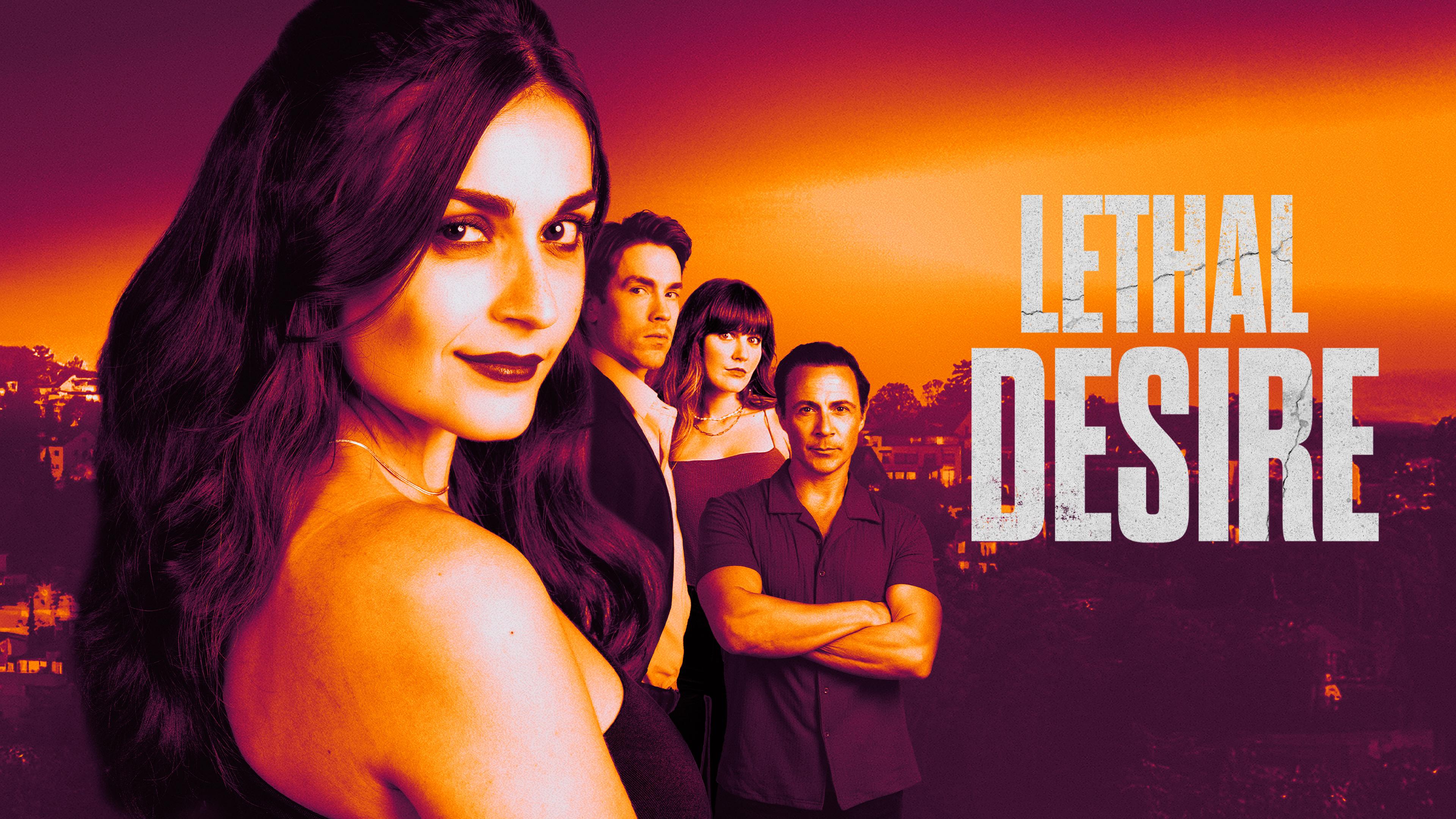 Watch Lethal Desire Streaming Online on Philo (Free Trial)