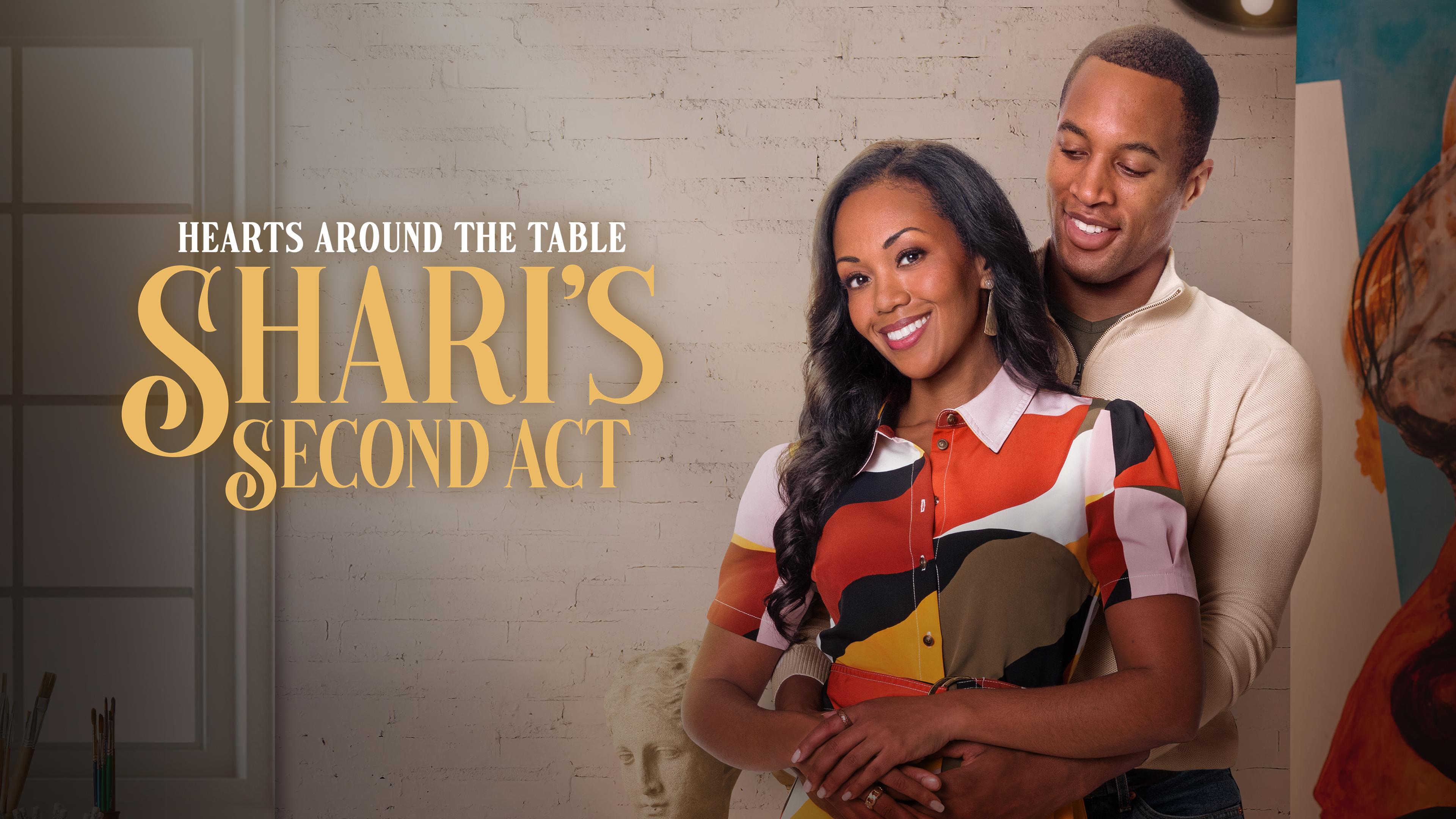 Watch Hearts Around the Table: Shari's Second Act Streaming Online on Philo (Free Trial)