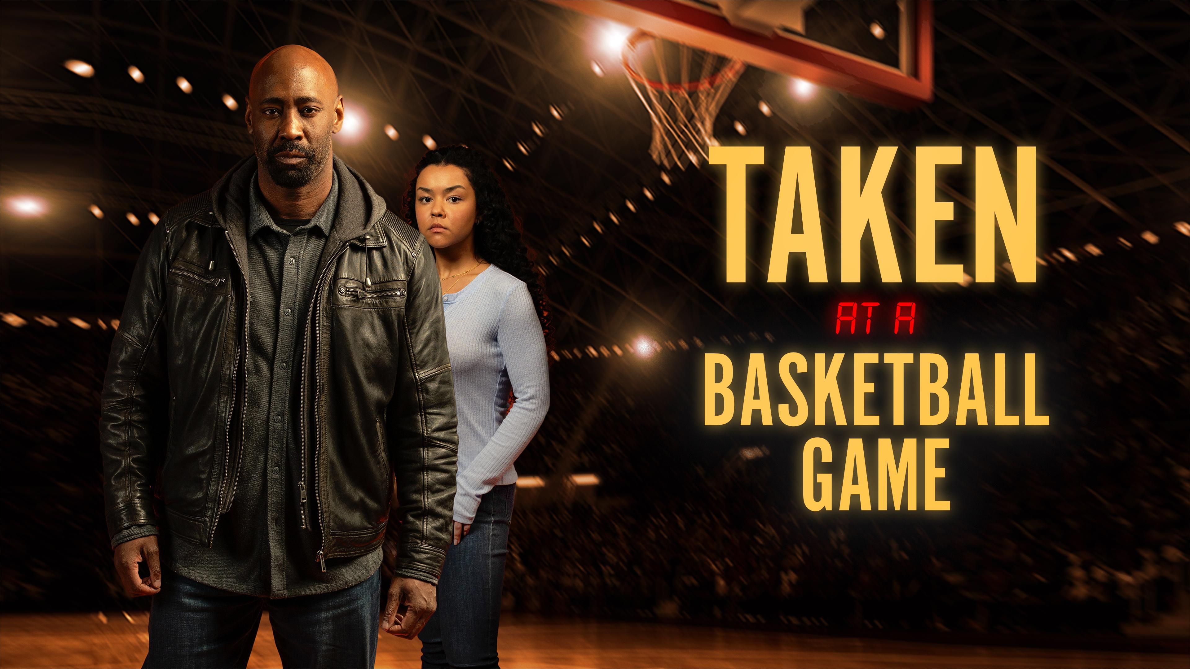 Watch Taken at a Basketball Game Streaming Online on Philo (Free Trial)