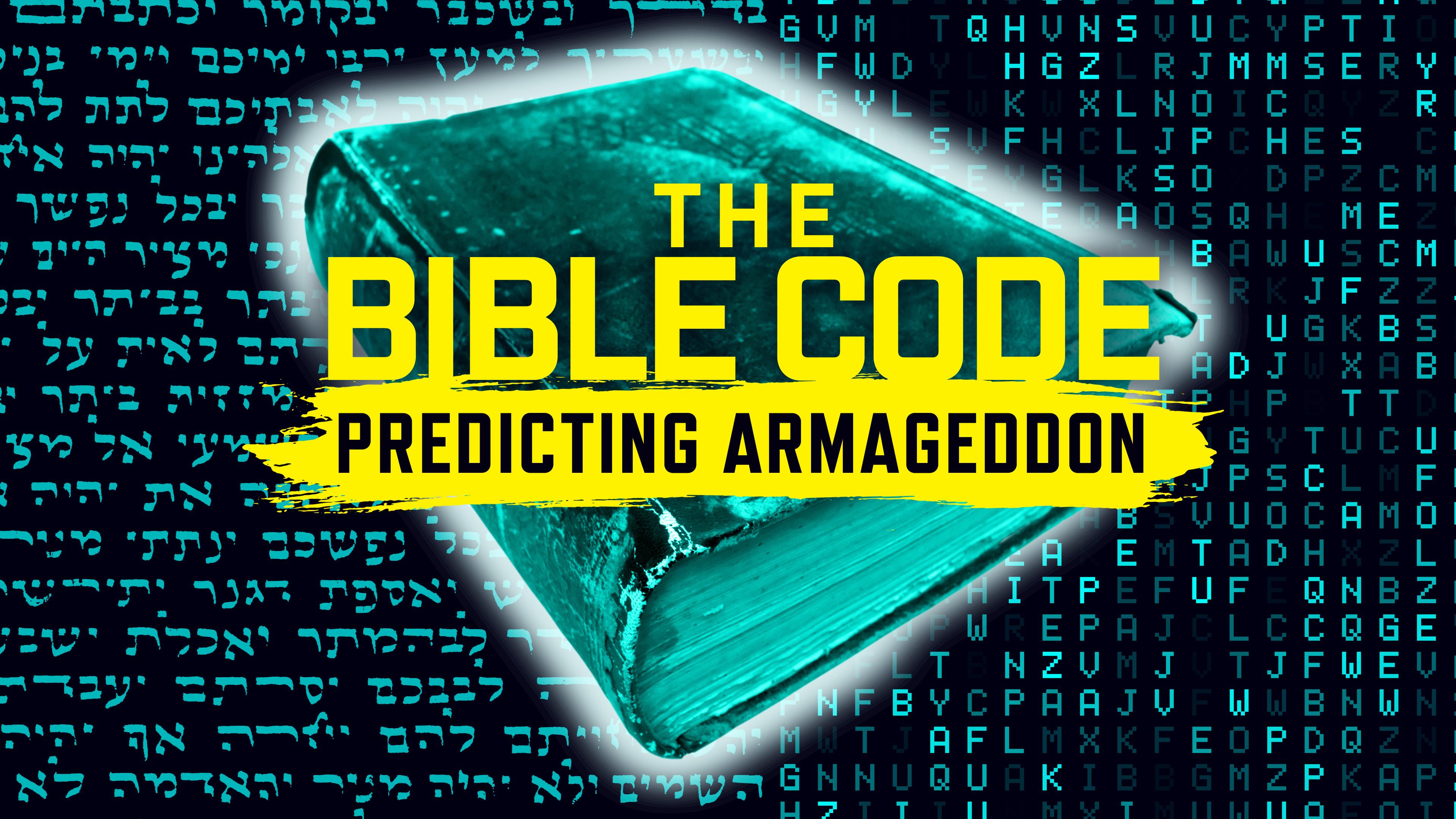 Watch The Bible Code: Predicting Armageddon Streaming Online on Philo ...