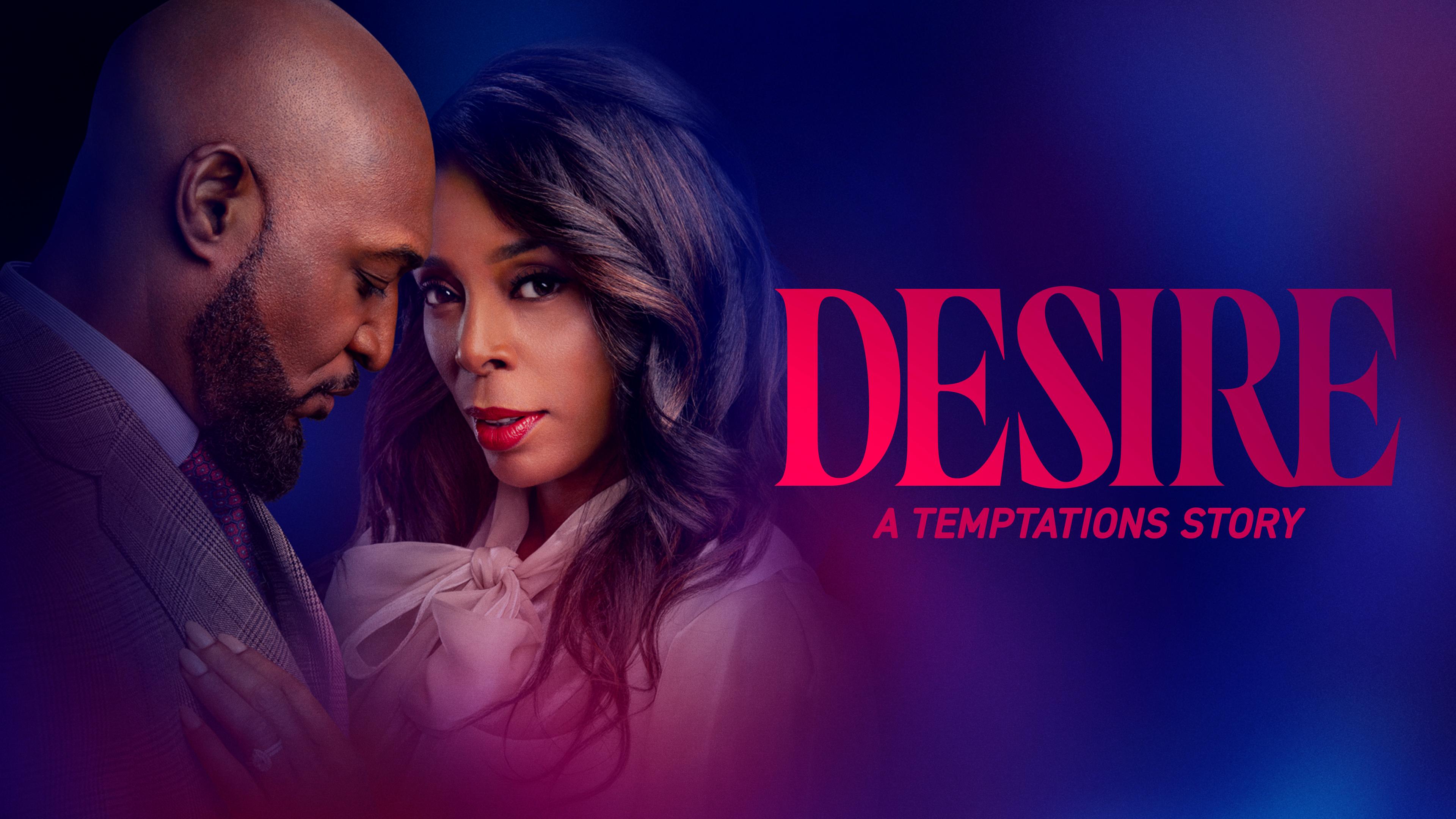 Watch Desire: A Temptations Story Streaming Online on Philo (Free Trial)
