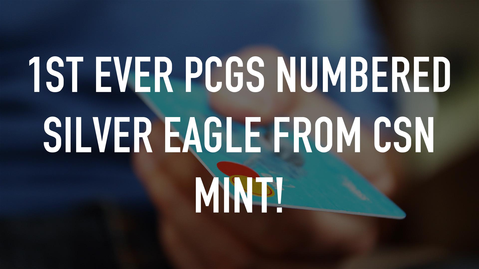 Watch 1st EVER PCGS NUMBERED Silver Eagle from CSN Mint! Streaming ...