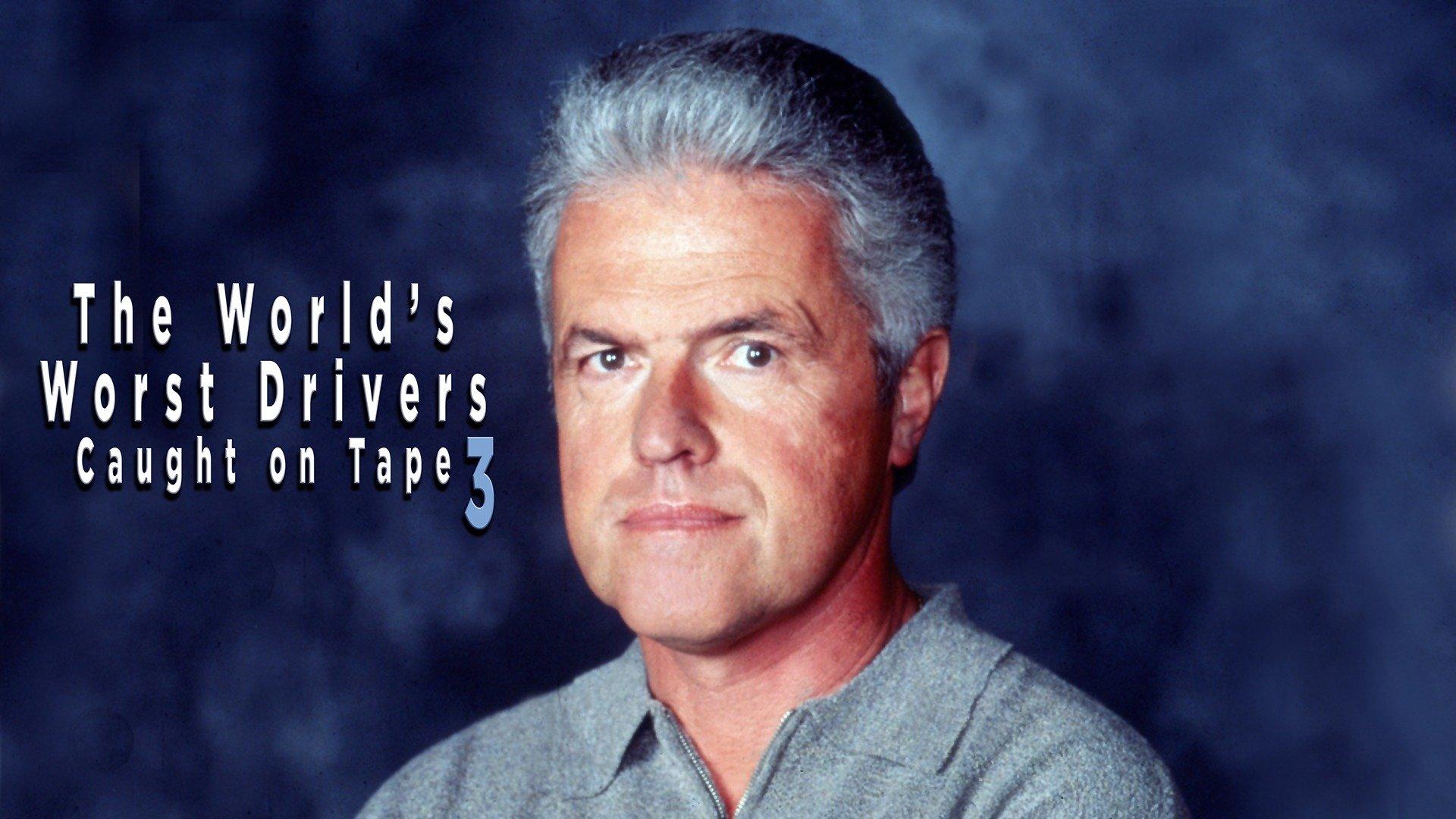 Watch The World's Worst Drivers Caught on Tape 3 Streaming Online on ...