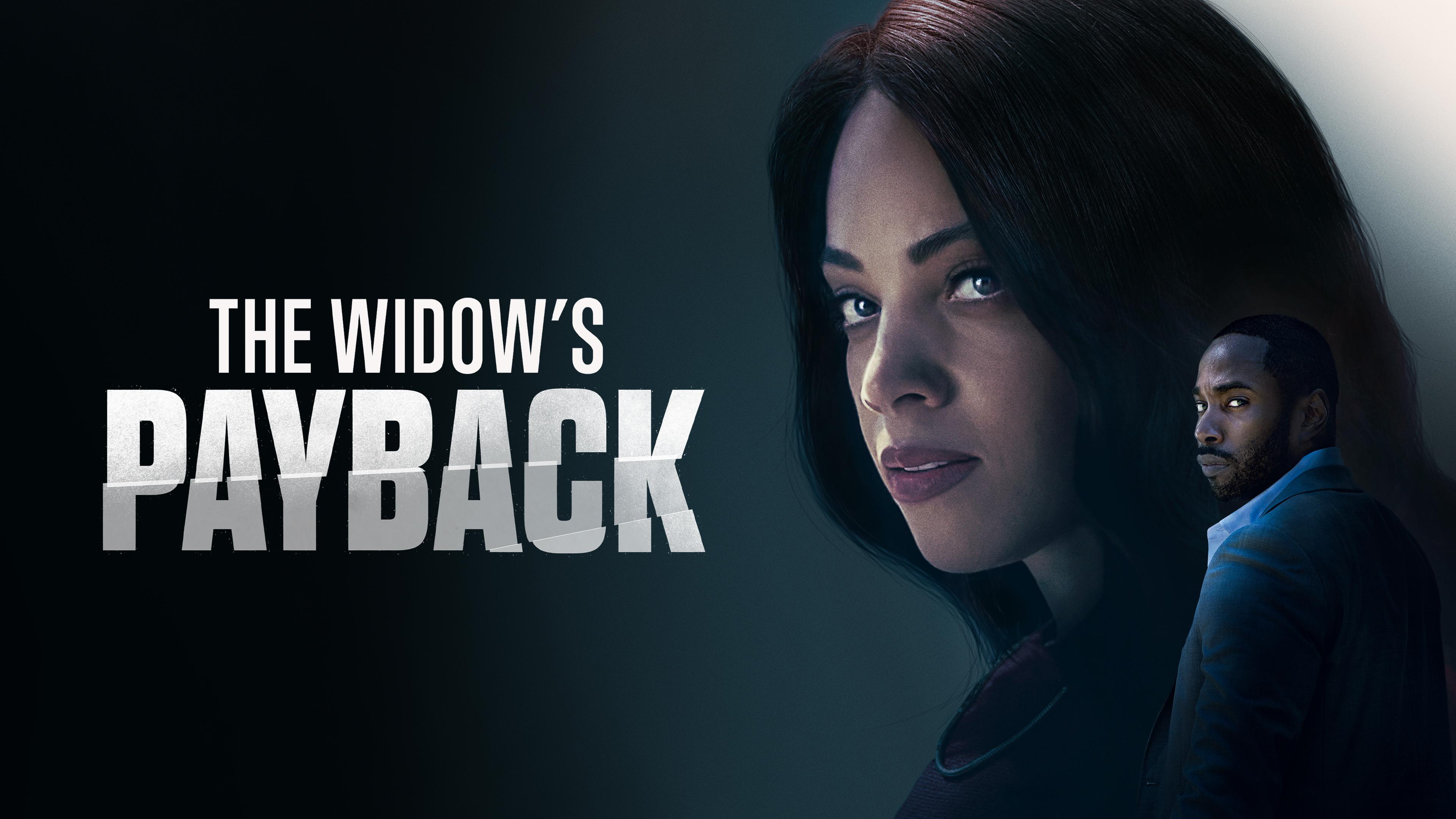 Watch The Widow's Payback Streaming Online on Philo (Free Trial)