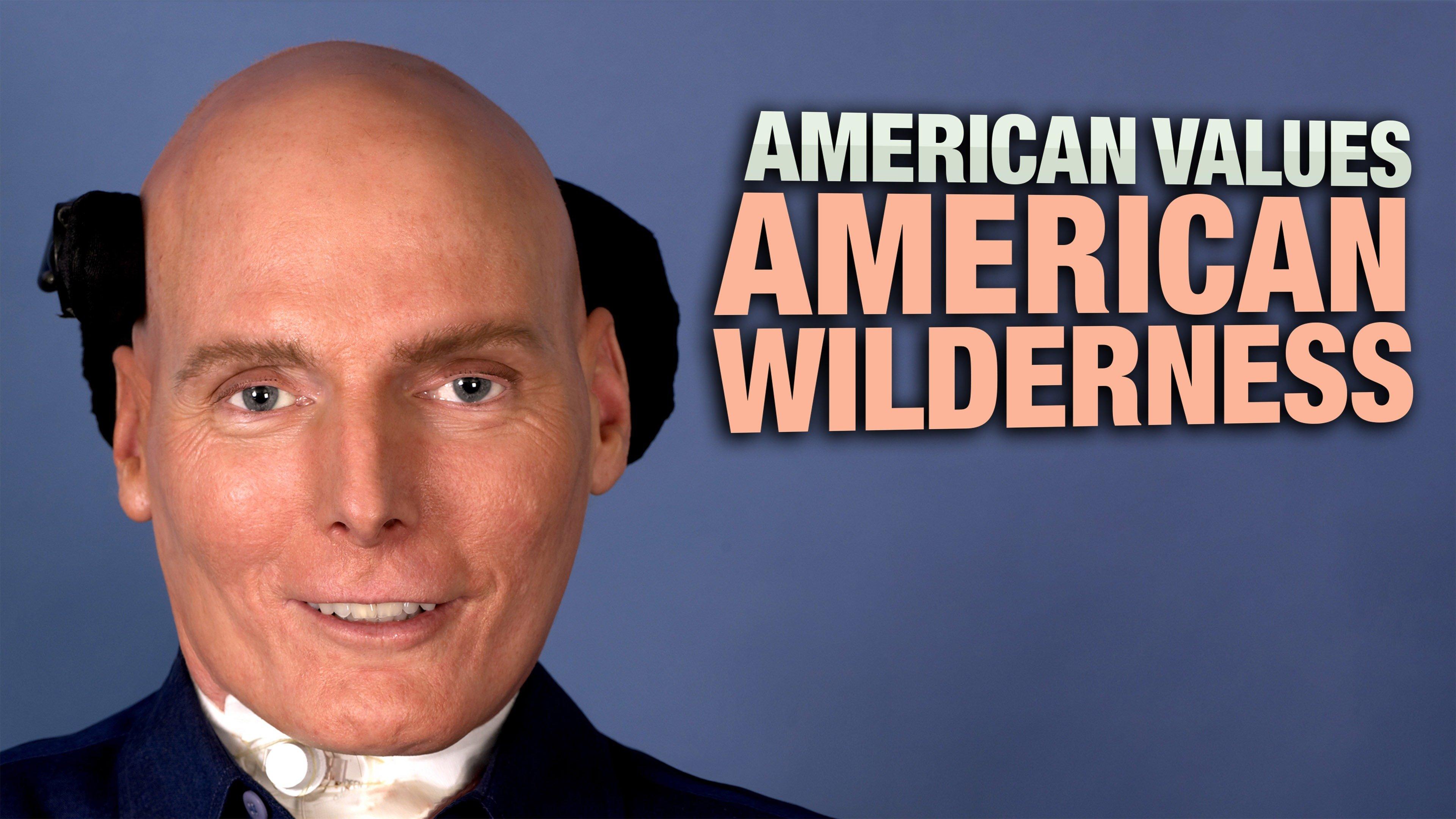 Watch American Values: American Wilderness Streaming Online on Philo ...