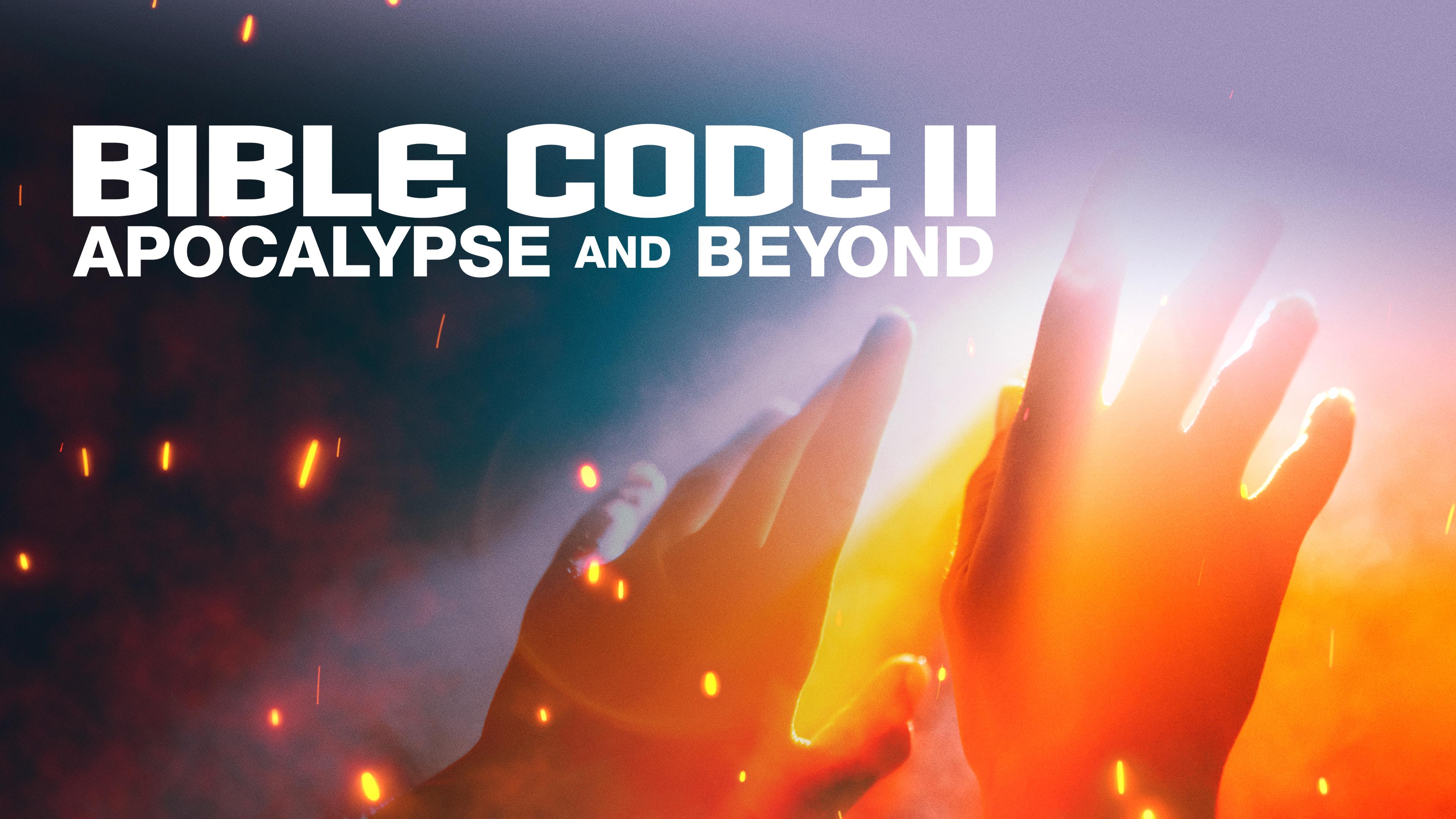 Watch Bible Code II: Apocalypse and Beyond Streaming Online on Philo ...